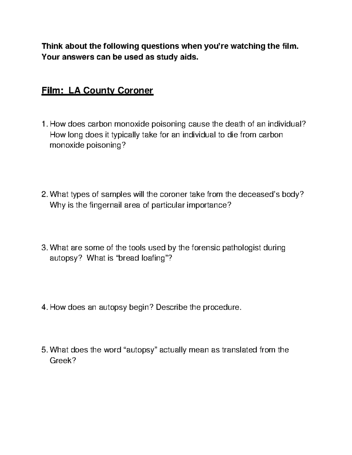 Film study questions -LA County Coroner - Think about the following ...