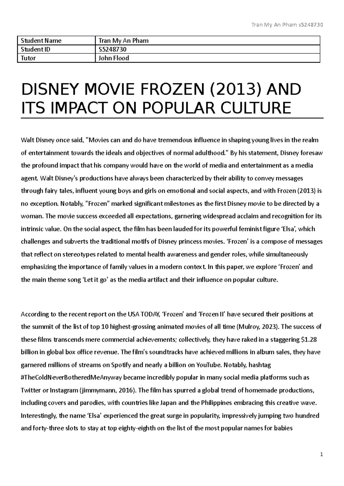 Disney movie Frozen (2013 ) and its impact on popular culture Tran My ...