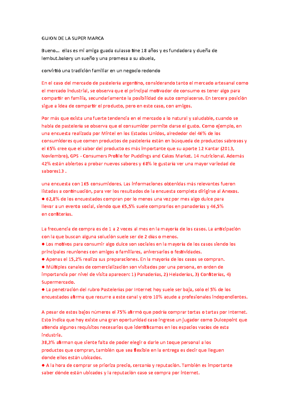 Guion DE LA Super Marca - GUION DE LA SUPER MARCA Bueno... ellas es mi ...