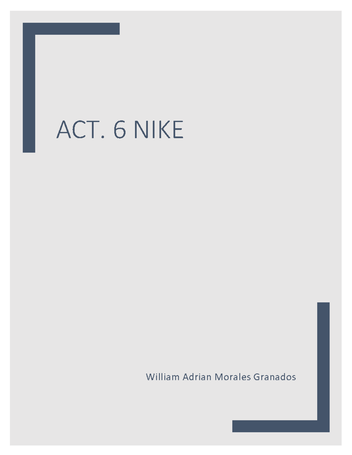 Actividad 6 Nike - Act 6 - Transformar para impactar - ACT. 6 NIKE William Adrian Morales ...