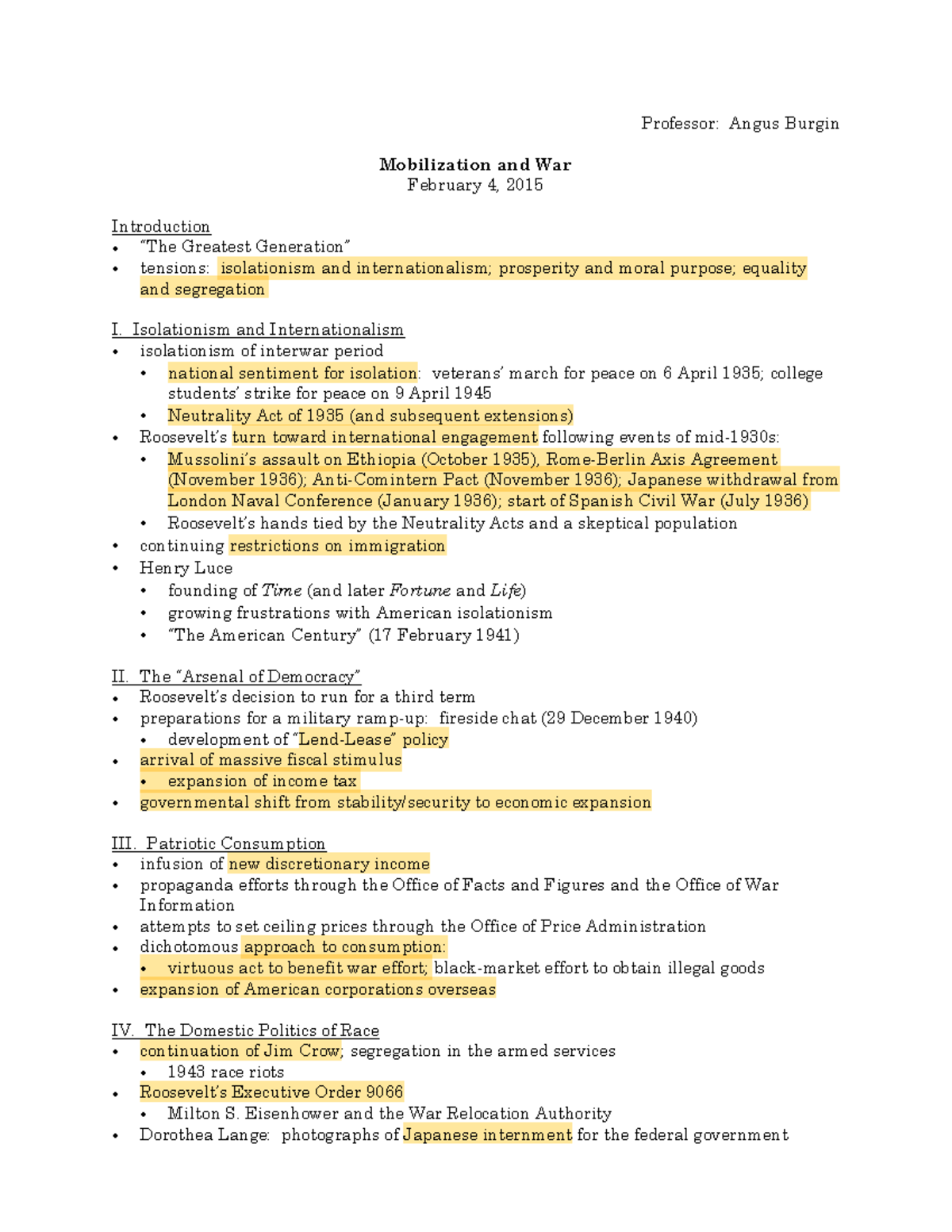 Lecture 4 - Professor: Angus Burgin Mobilization and War February 4 ...