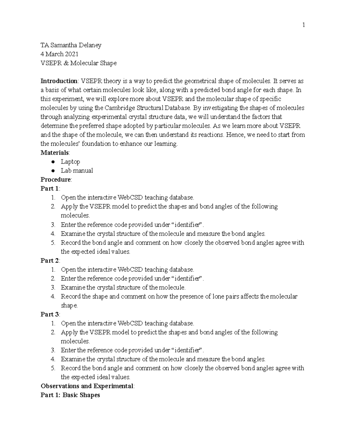 CHEM 106-06 LAB 6 - Lab report - TA Samantha Delaney 4 March 2021 VSEPR ...