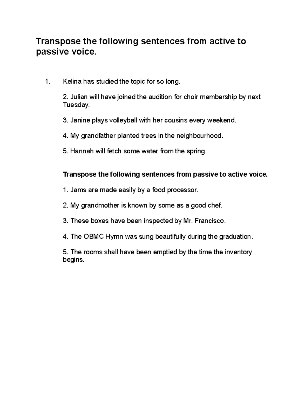 Active and Passive Voice - Transpose the following sentences from ...