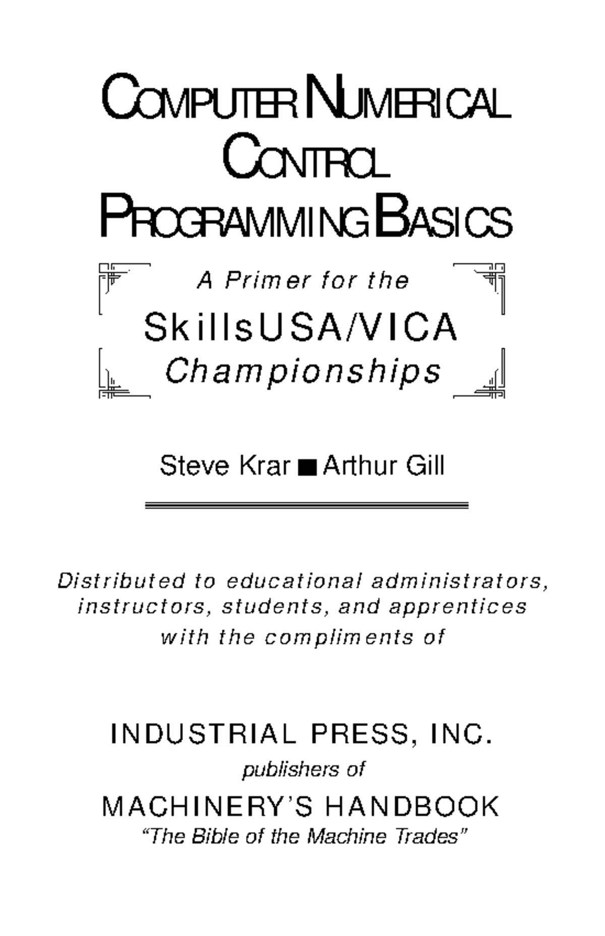 Cnc programming basics 1 - COMPUTER NUMERICAL CONTROL PROGRAMMING BASICS A Primer for the - Studocu