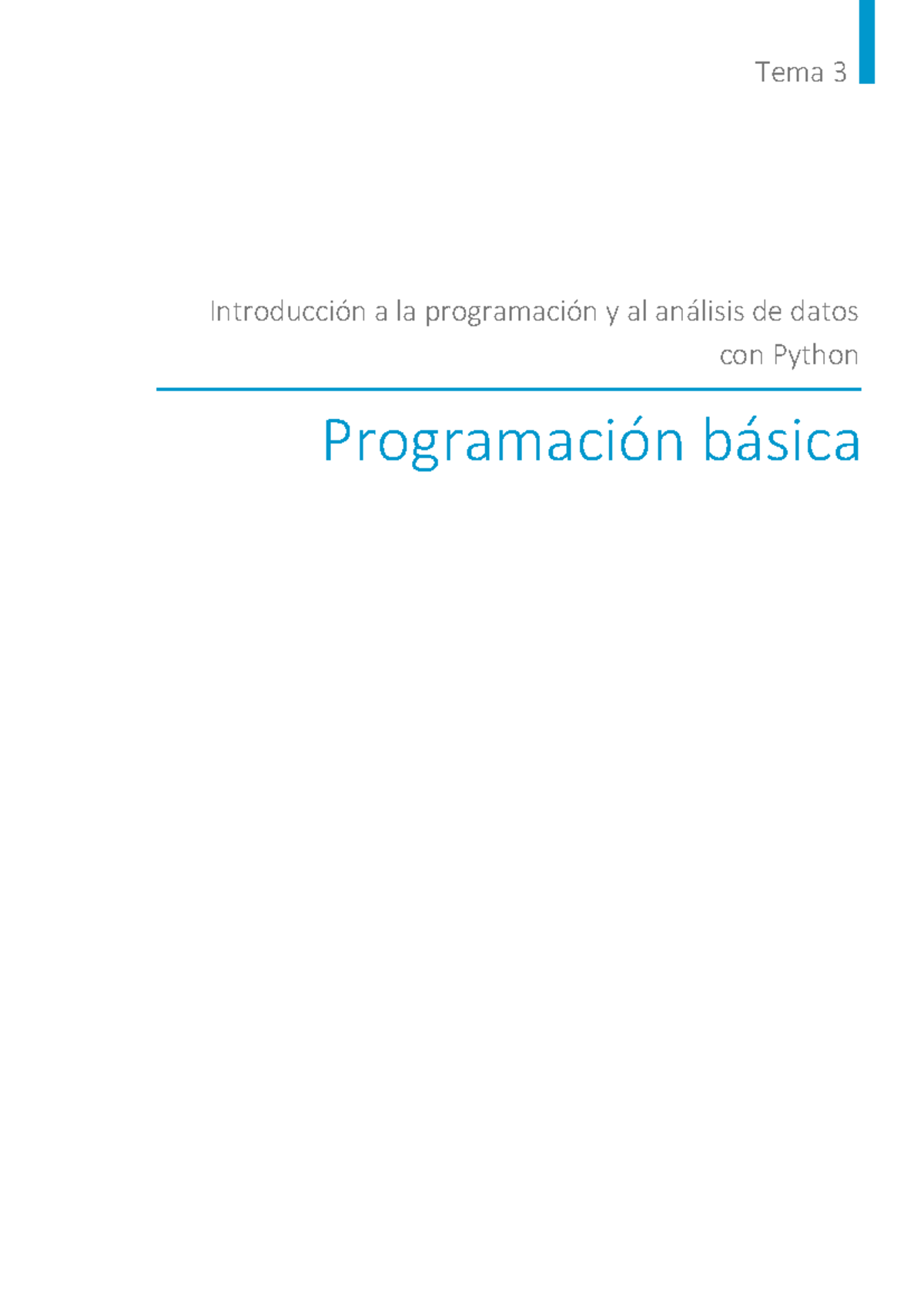3. Programación básica - Tema 3 Programación básica Introducción a la ...