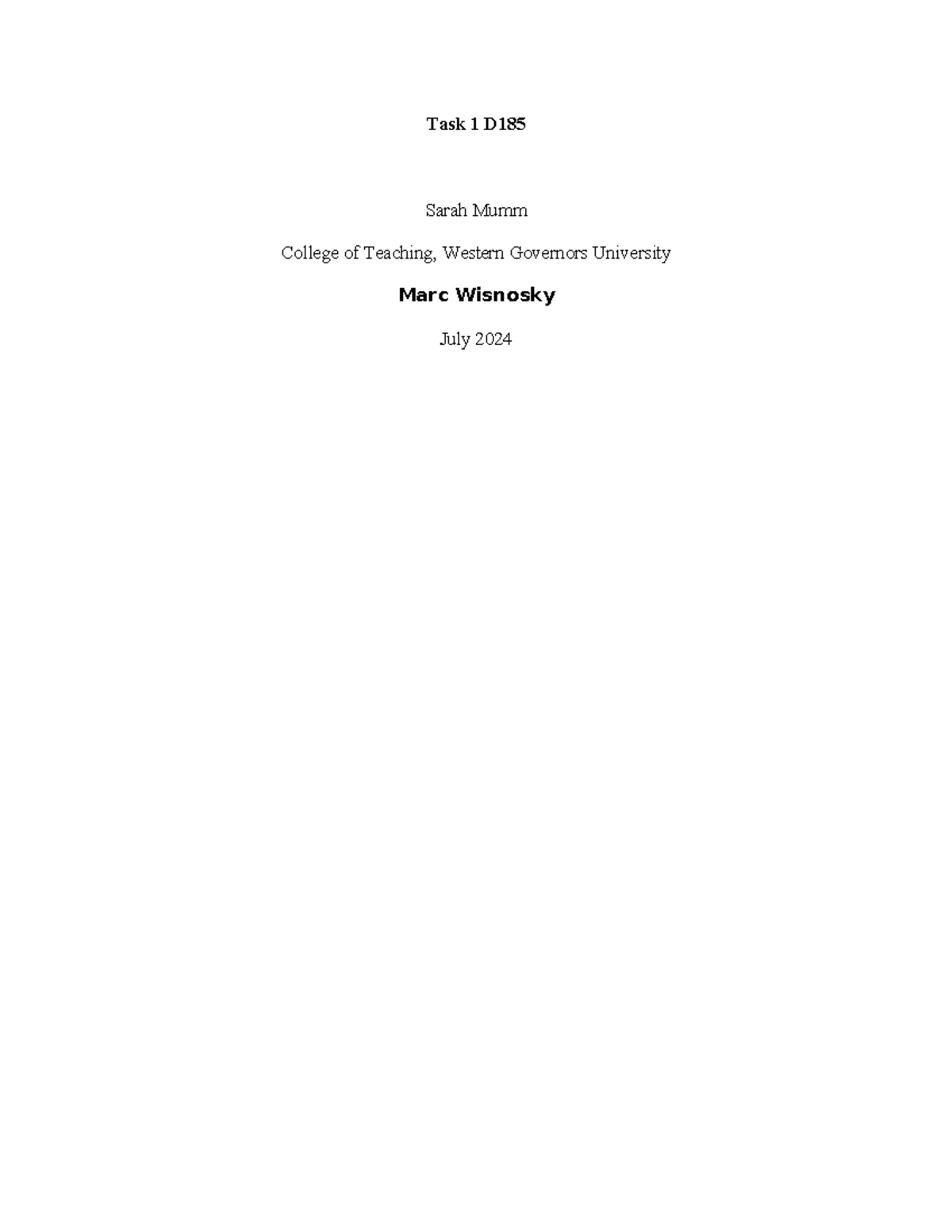 Task 1 D185 - Passed - Task 1 D Sarah Mumm College of Teaching, Western ...