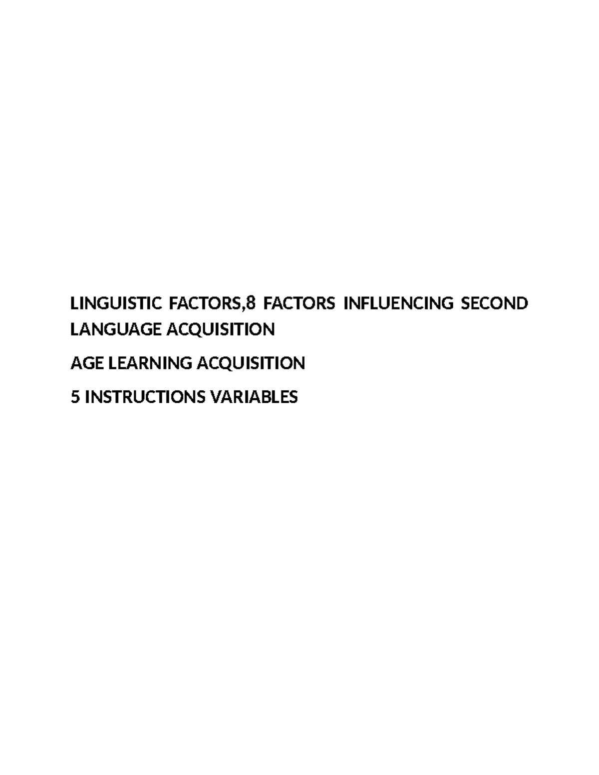 Linguistic-Factors - LINGUISTIC FACTORS,8 FACTORS INFLUENCING SECOND ...