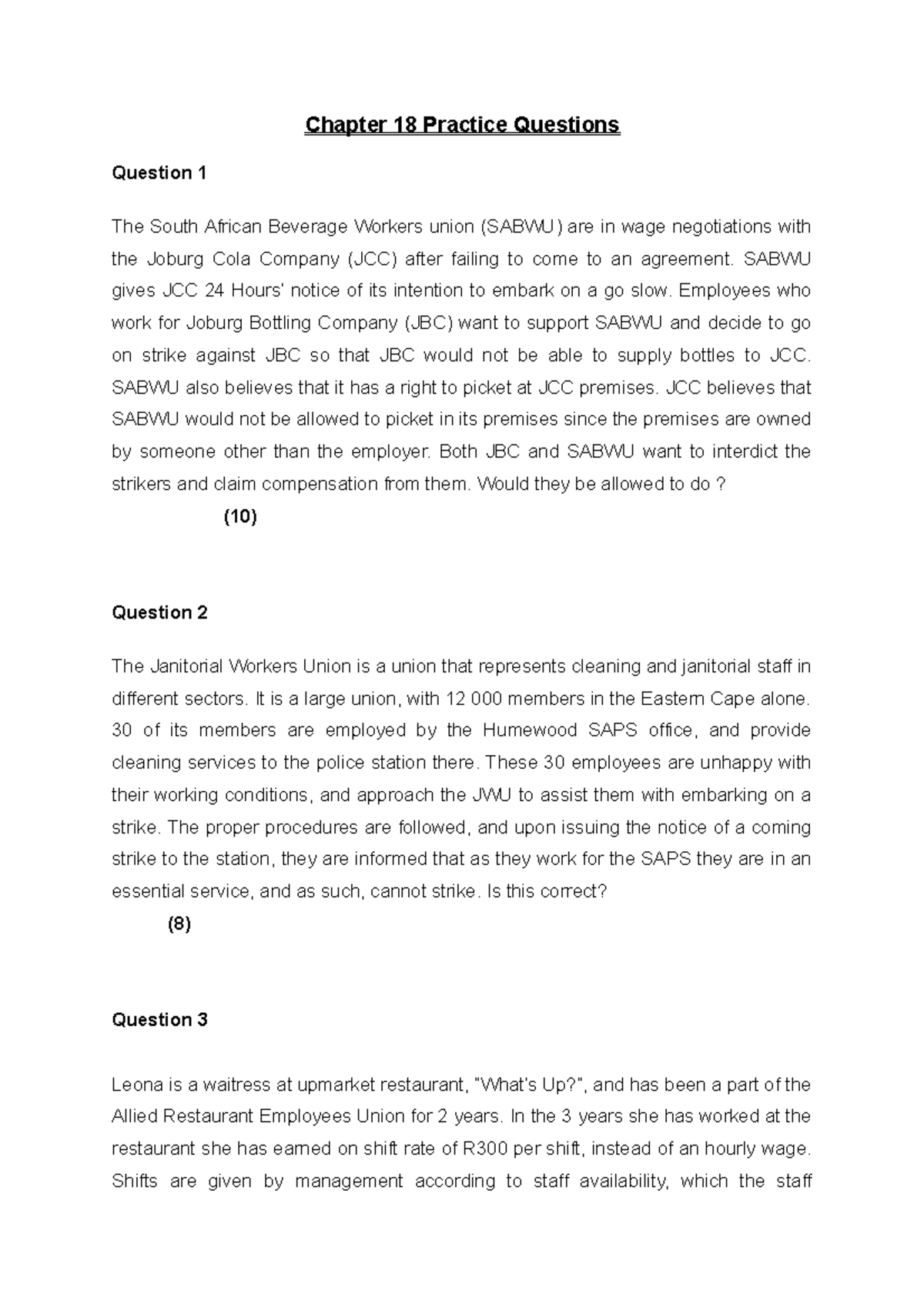 Chapter 18 Practice Questions - Chapter 18 Practice Questions Question 1 The South African ...