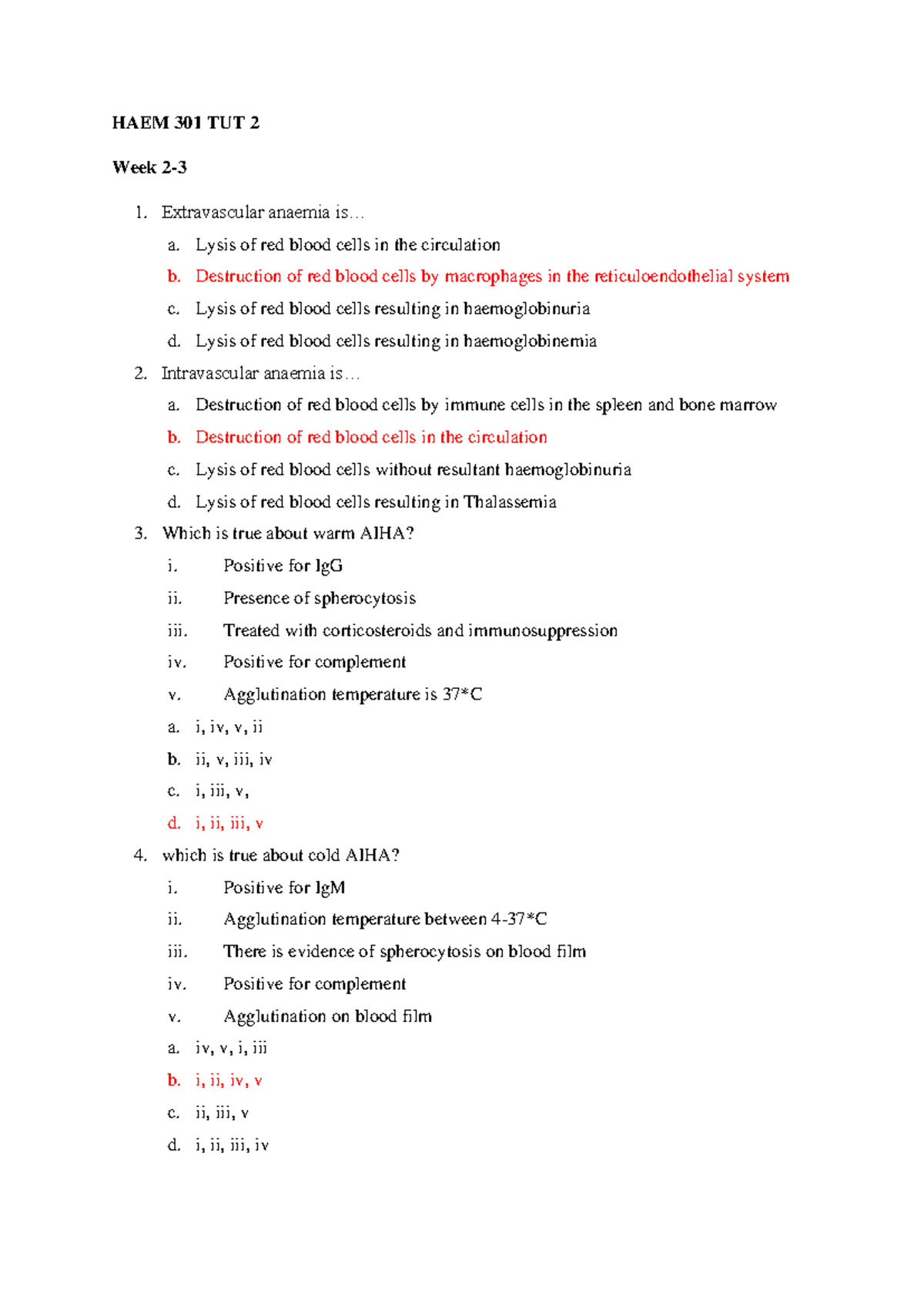 HAEM 301 TUT 2 MEMO - tutorial - HAEM 301 TUT 2 Week 2- 3 1. Extravascular anaemia is... a ...