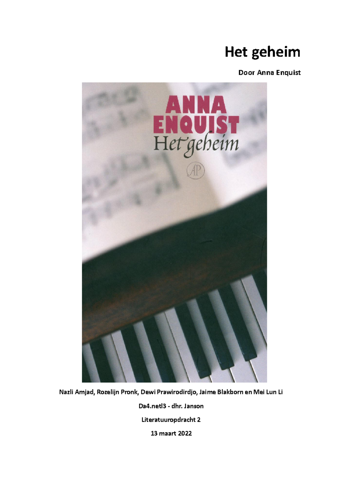 Kopie van boekverslag 2 - Het geheim Door Anna Enquist Nazli Amjad ...