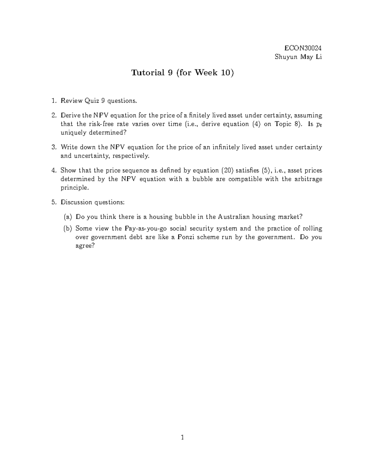 Tutorial 9 - ECON30024 Shuyun May Li Tutorial 9 (for Week 10) 1. Review ...