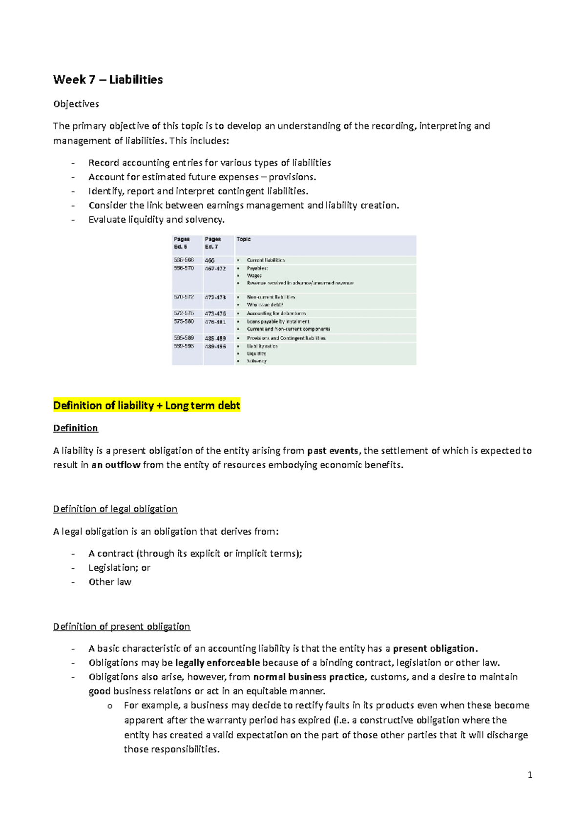Week 7 - Liabilities - Week 7 – Liabilities Objectives The primary objective of this topic is to ...