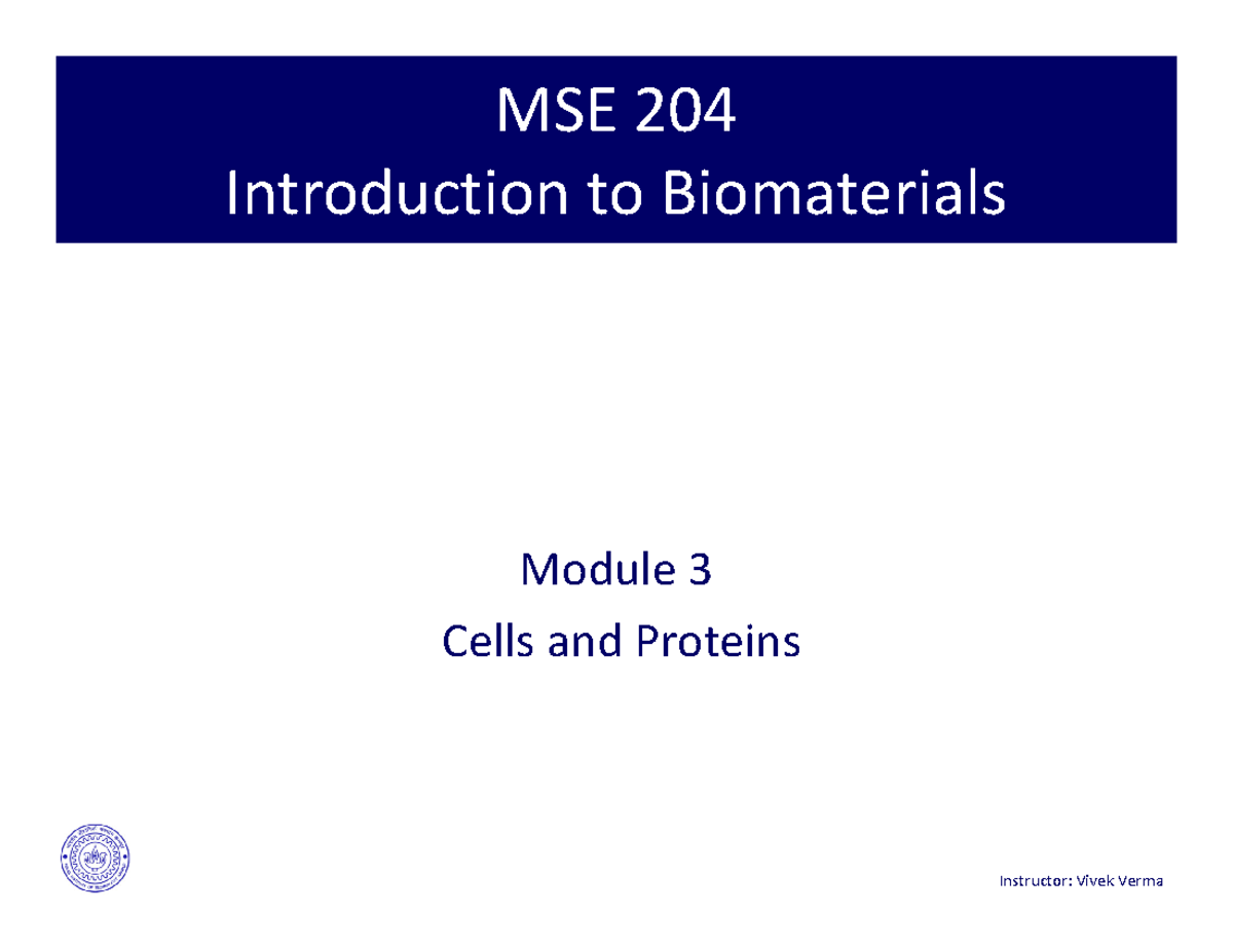 Module 03 Cells and Proteins - MSE 204 Introduction to Biomaterials ...