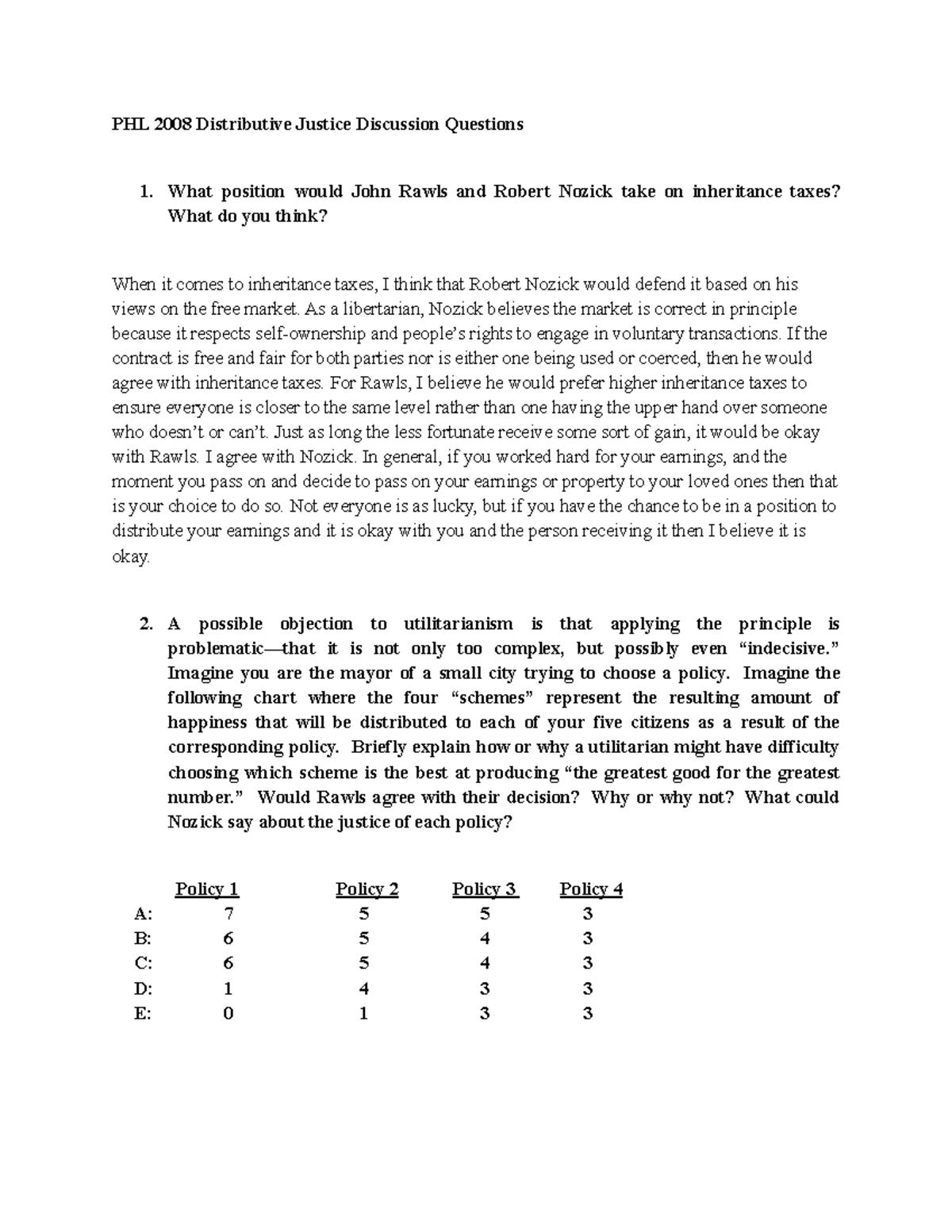 PHL 2008 Distributive Justice Discussion Questions - As a libertarian ...