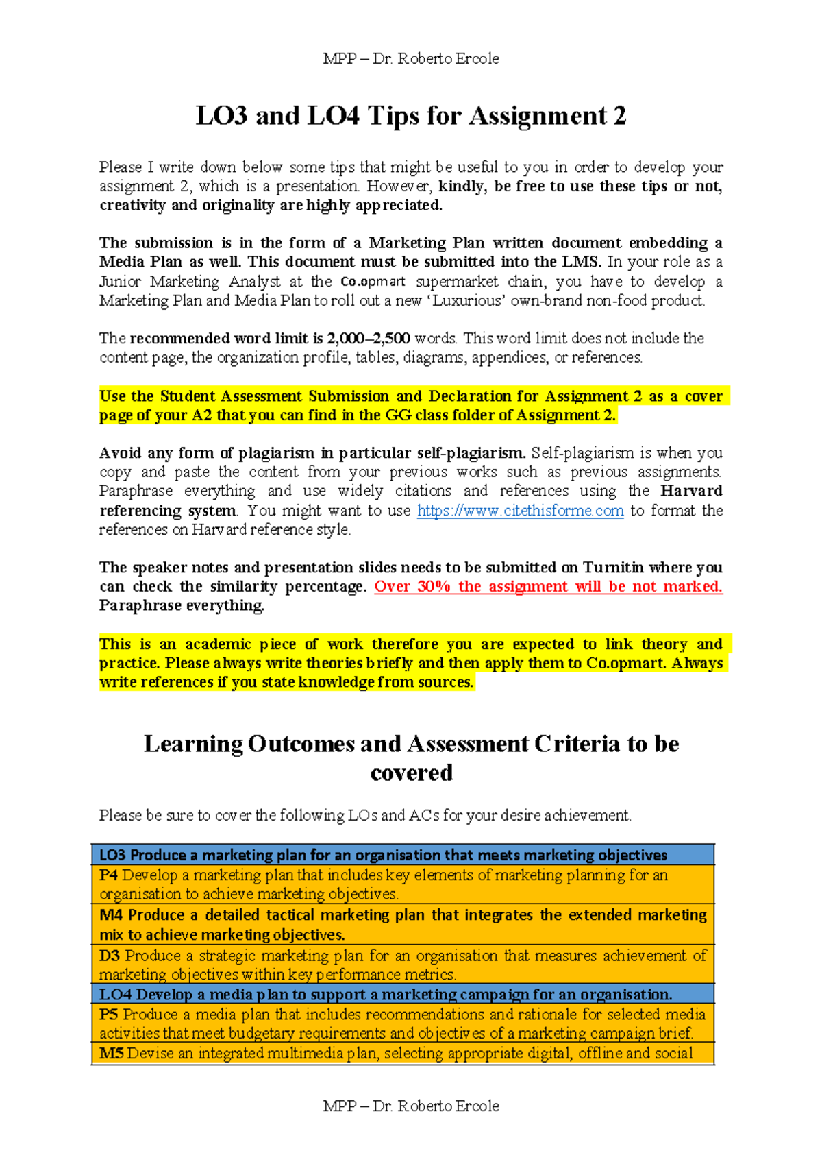 A2-MPP-Tips - mpp-asm2 - LO3 and LO4 Tips for Assignment 2 Please I write down below some tips ...