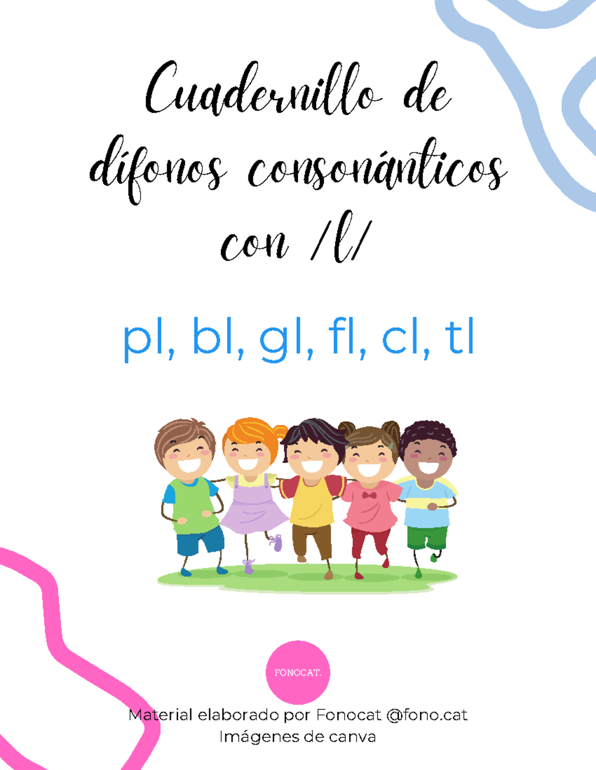 Cuadernillo de dífonos con l - pl, bl, gl, fl, cl, tl Cuadernillo de ...