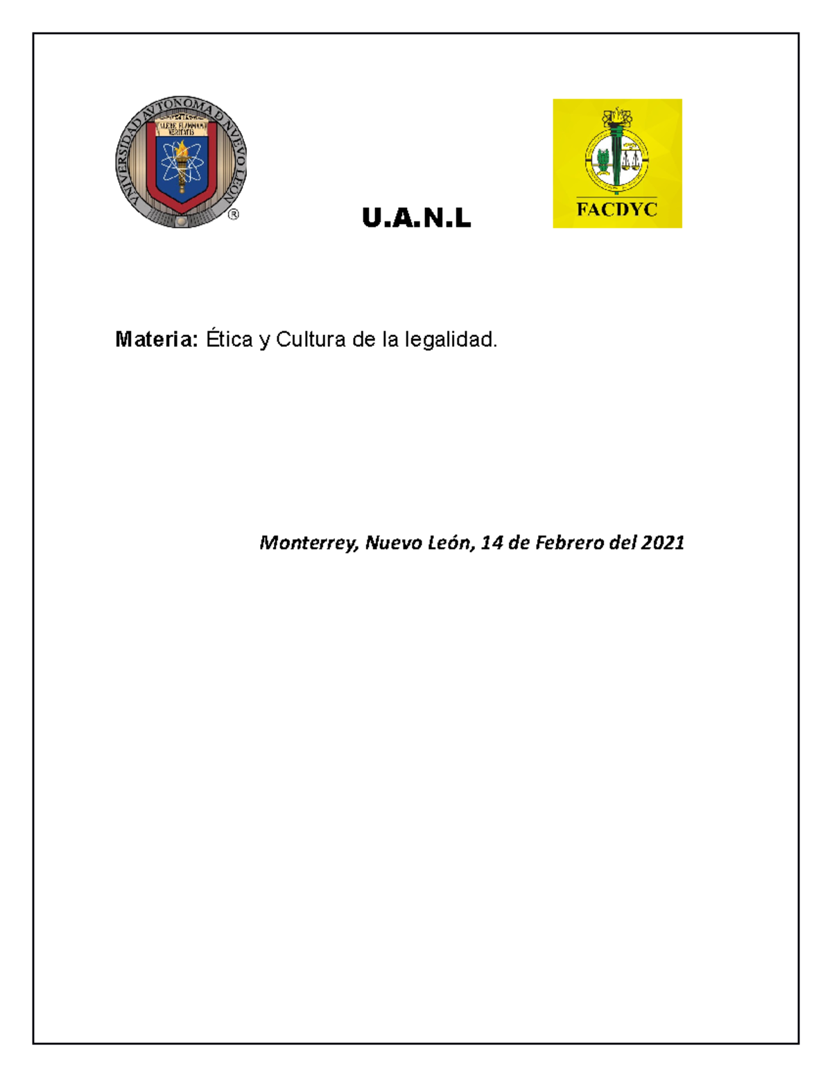 Etica Y Cultura De La Legalidad Tarea 1 U A N Materia Ética Y
