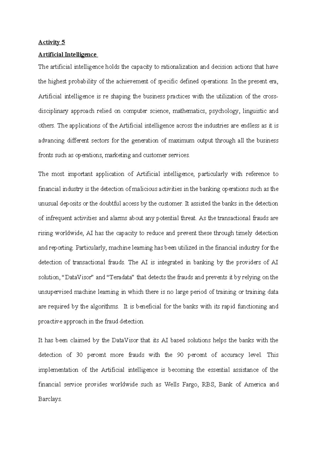 Activity 5 - Summary Artificial intelligence - Activity 5 Artificial Intelligence The artificial ...