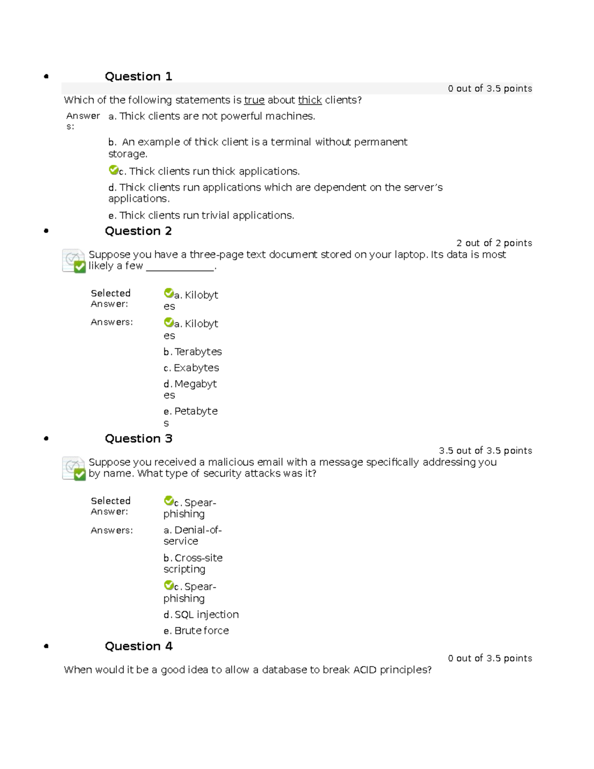 Exam 1 IDS 200 - Course material - Question 1 0 out of 3 points Which ...