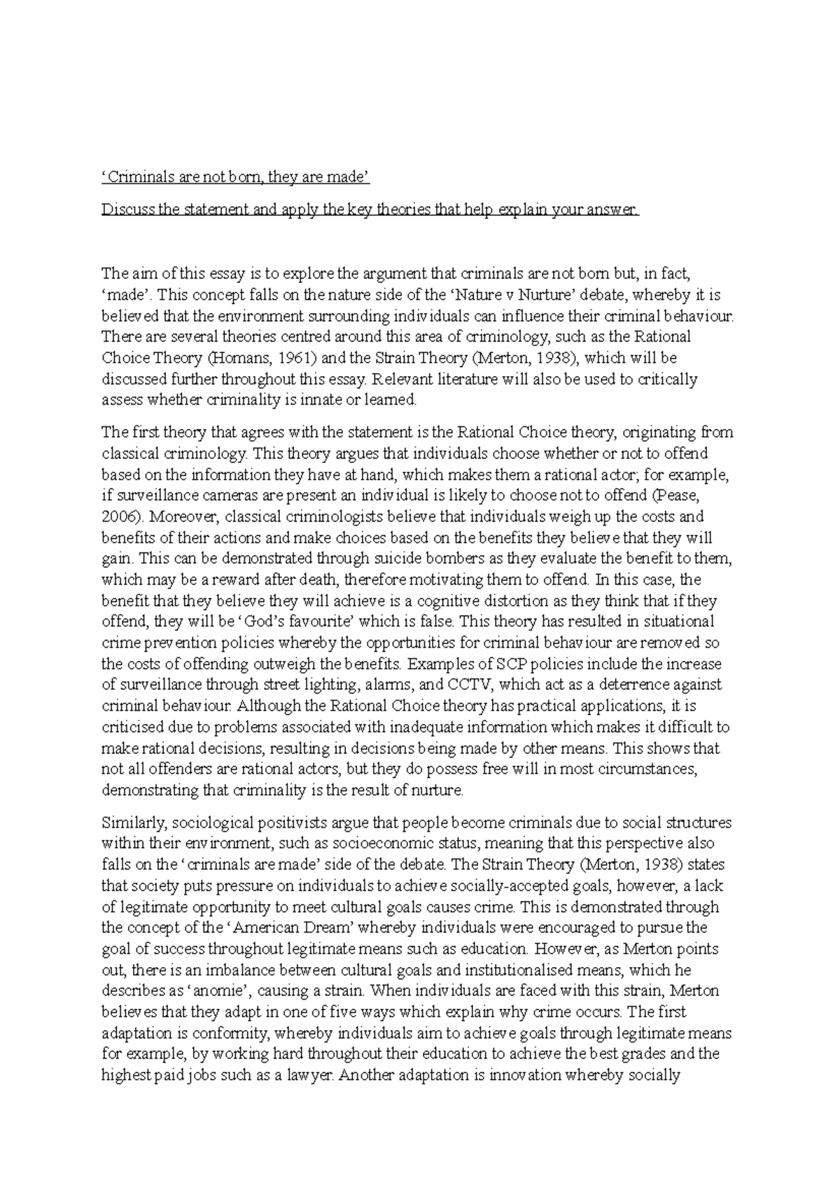 Criminals born or made - ‘Criminals are not born, they are made ...