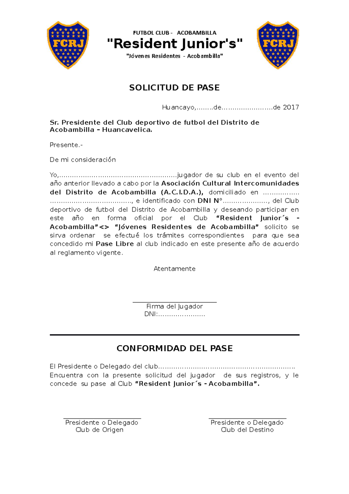 352006 078 Solicitud Pase Libre - FUTBOL CLUB - ACOBAMBILLA "Resident Junior's" - Studocu