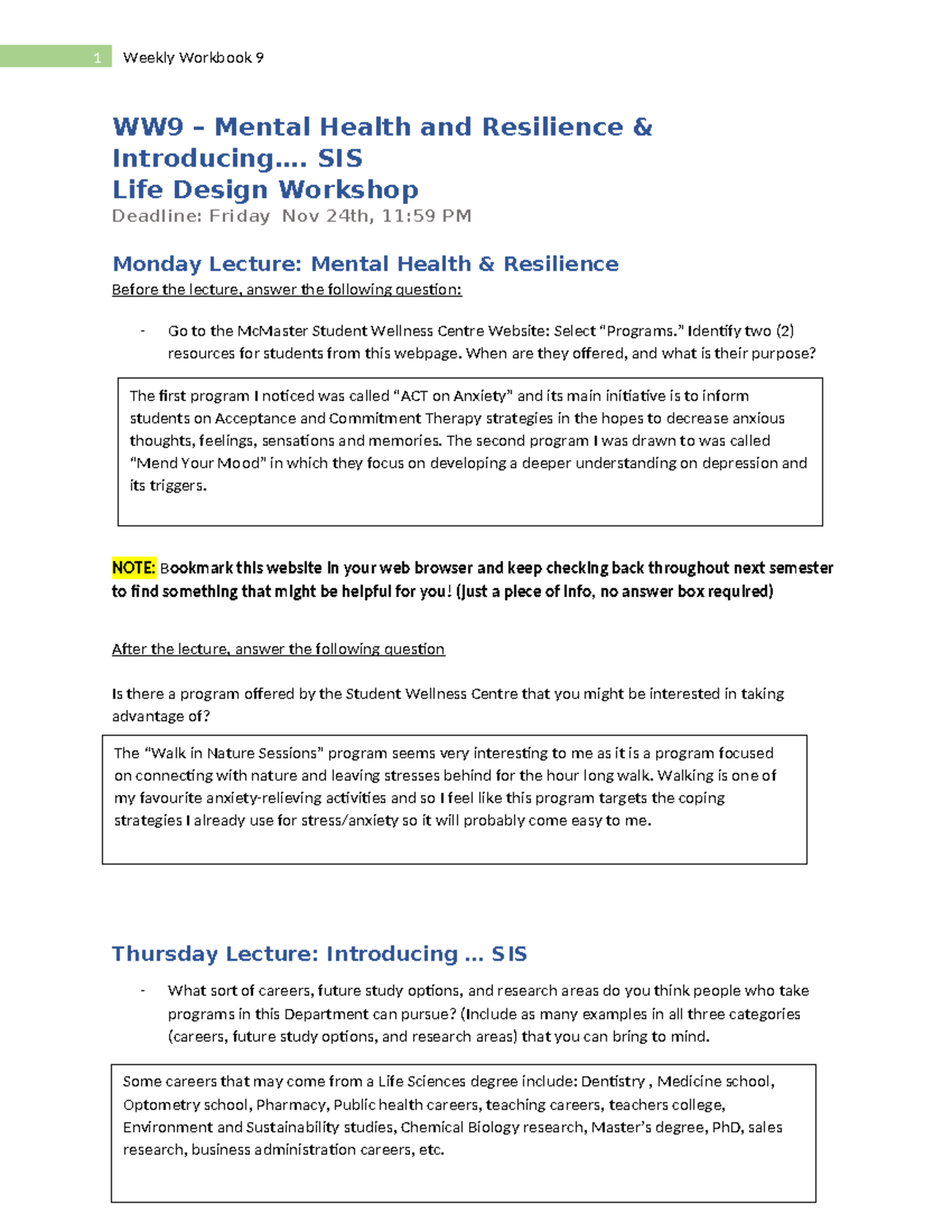 WW9 - ... SIS Life Design Workshop Deadline: Friday Nov 24th, 11:59 PM ...