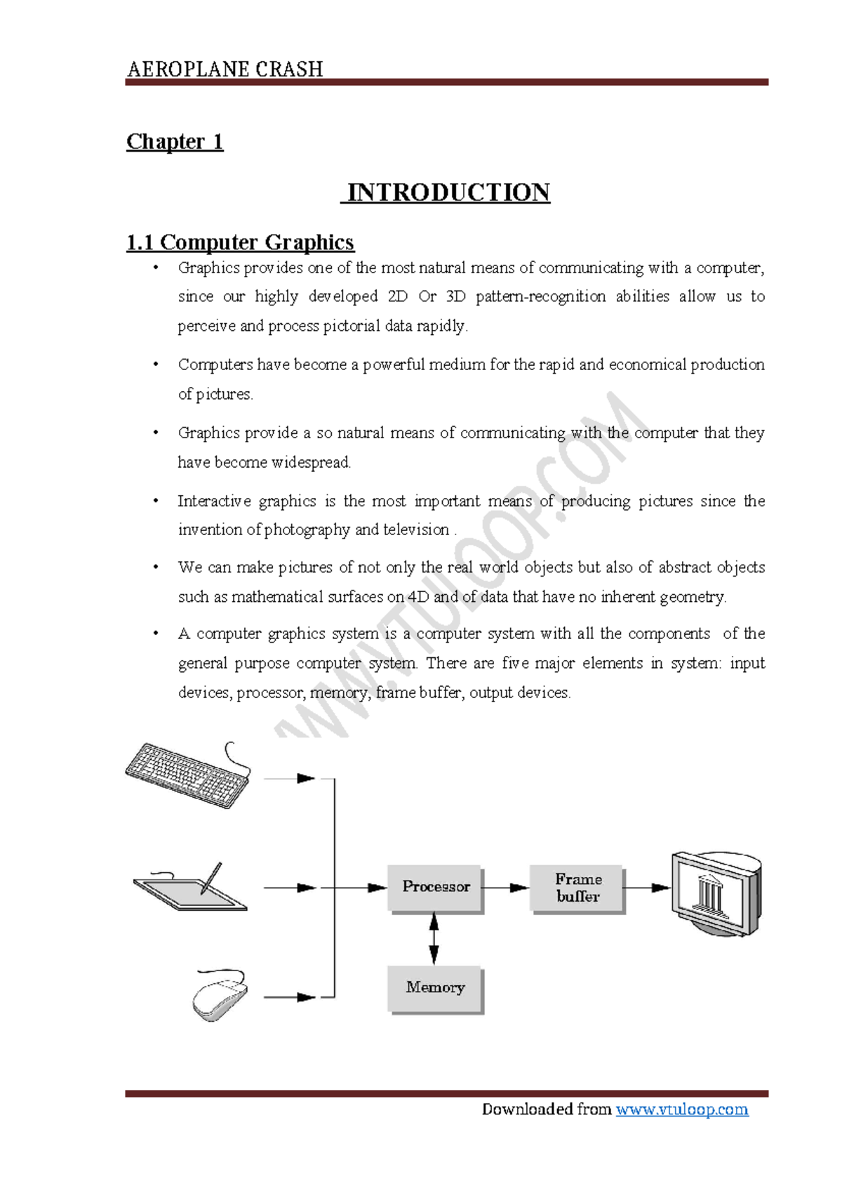 Aero Crash Report - Chapter 1 INTRODUCTION 1 Computer Graphics • Graphics provides one of the ...