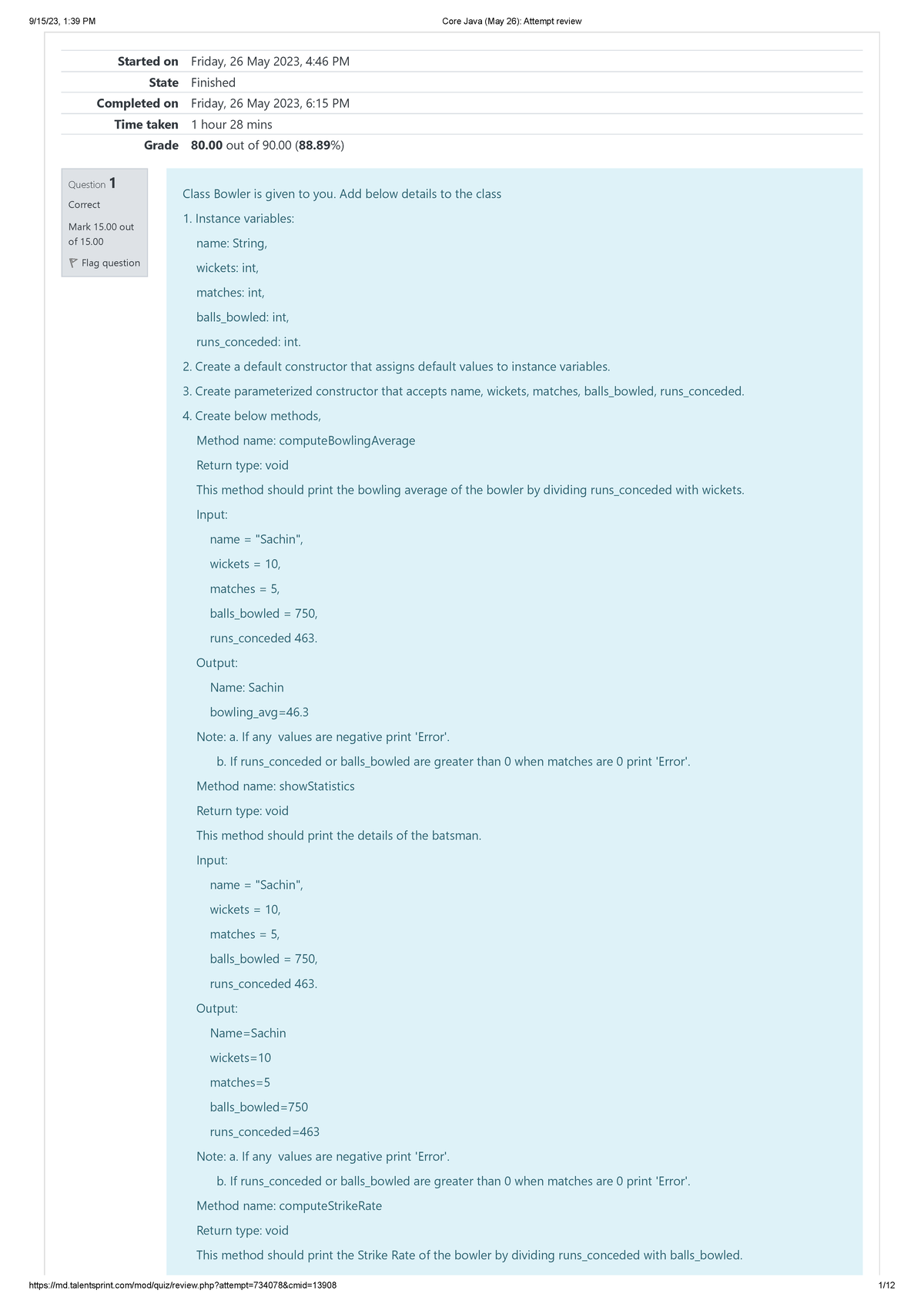 Core Java (May 26) Attempt review - Question 1 ####### Correct ####### Mark 15 out ####### of 15 ...