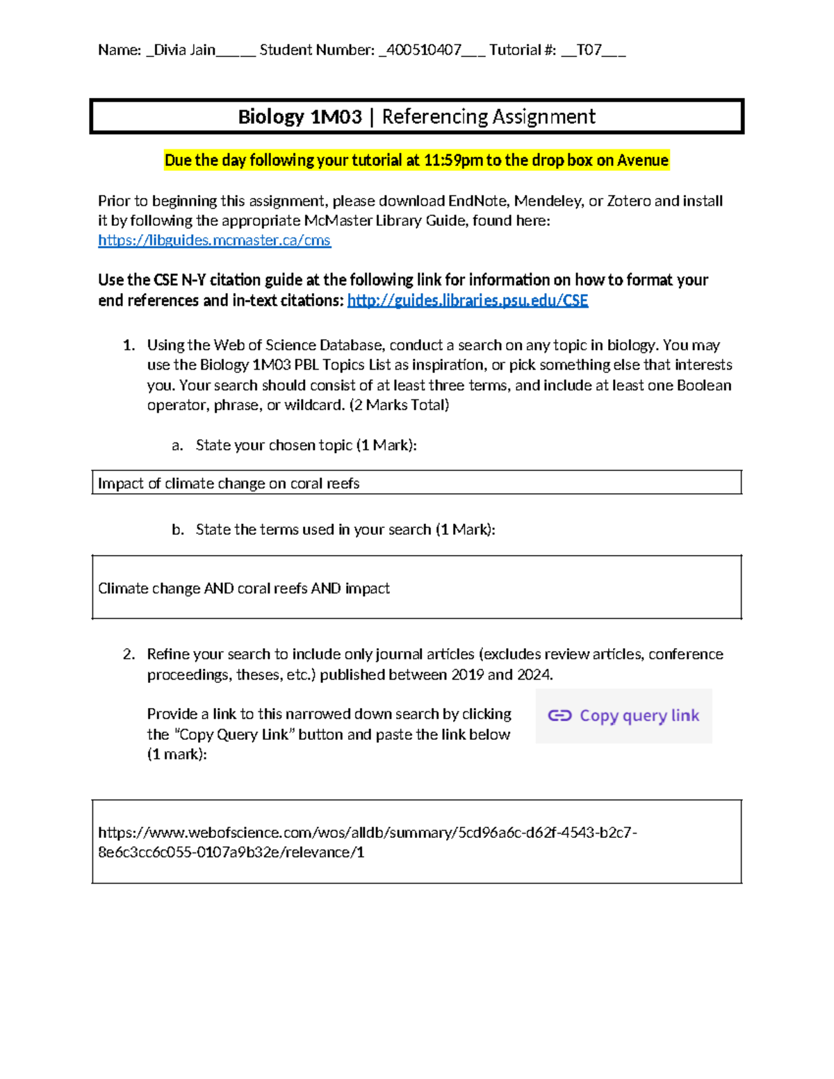 BIO post tut 1 - Name: Divia Jain____ Student Number: 400510407__ Tutorial #: T07_ Biology 1M03 ...