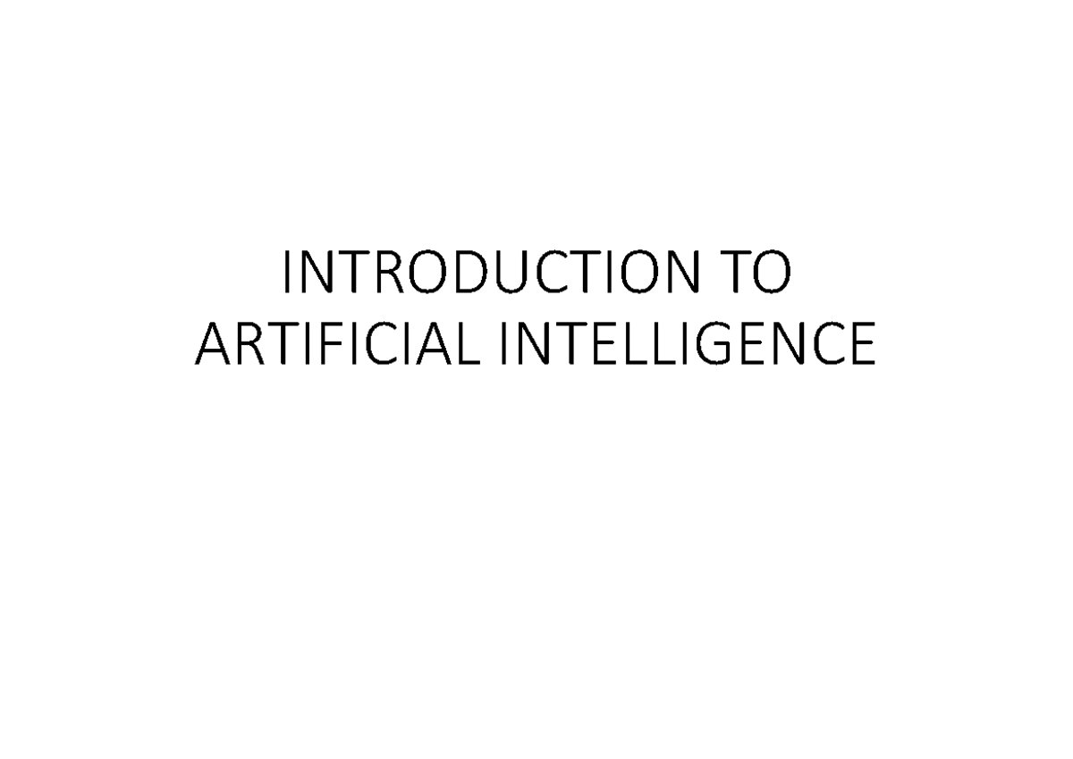 Introduction to AI - INTRODUCTION TO ARTIFICIAL INTELLIGENCE Overview ...