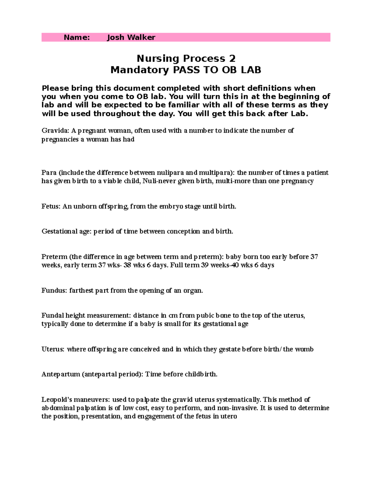 PASS TO OB LAB - Lab pre plan - Name: Josh Walker Nursing Process 2 ...