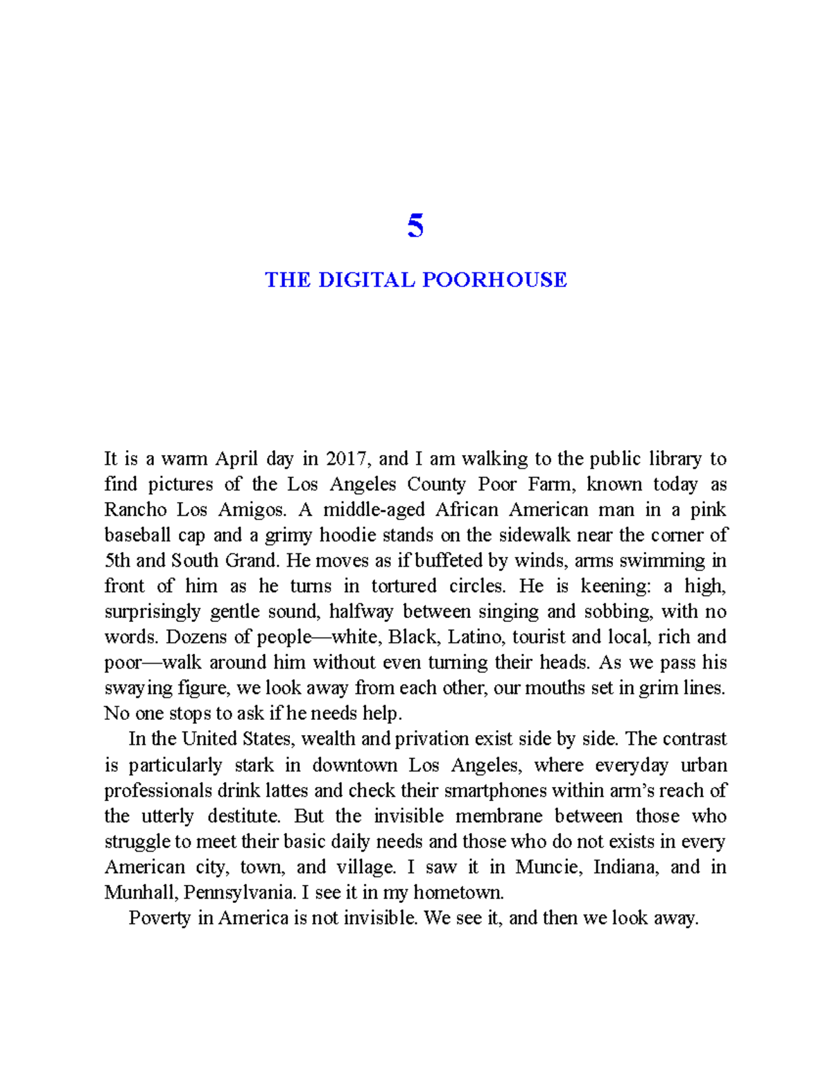 Eubanks - good luckkkkkkkkkkk - 5 THE DIGITAL POORHOUSE It is a warm ...