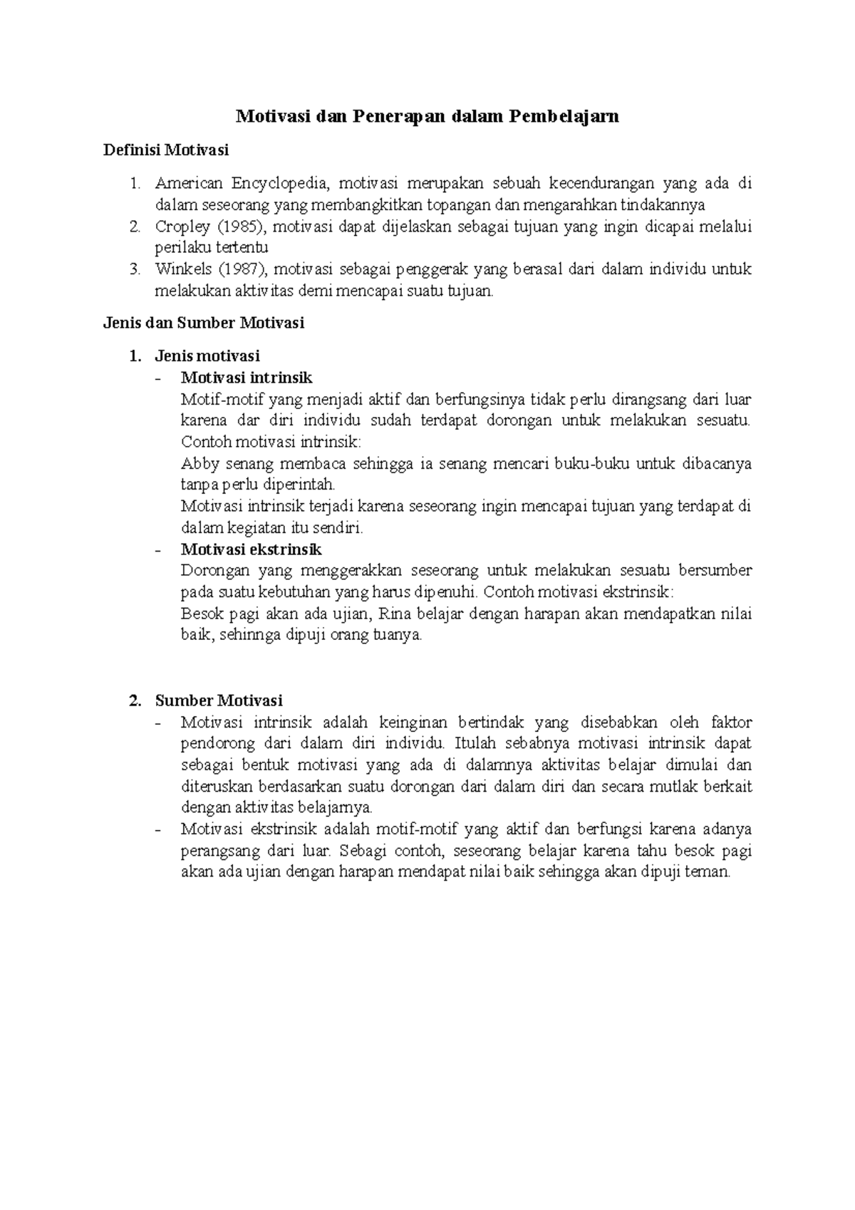 Motivasi - Jenis dan Sumber Motivasi Jenis motivasi Motivasi intrinsik ...