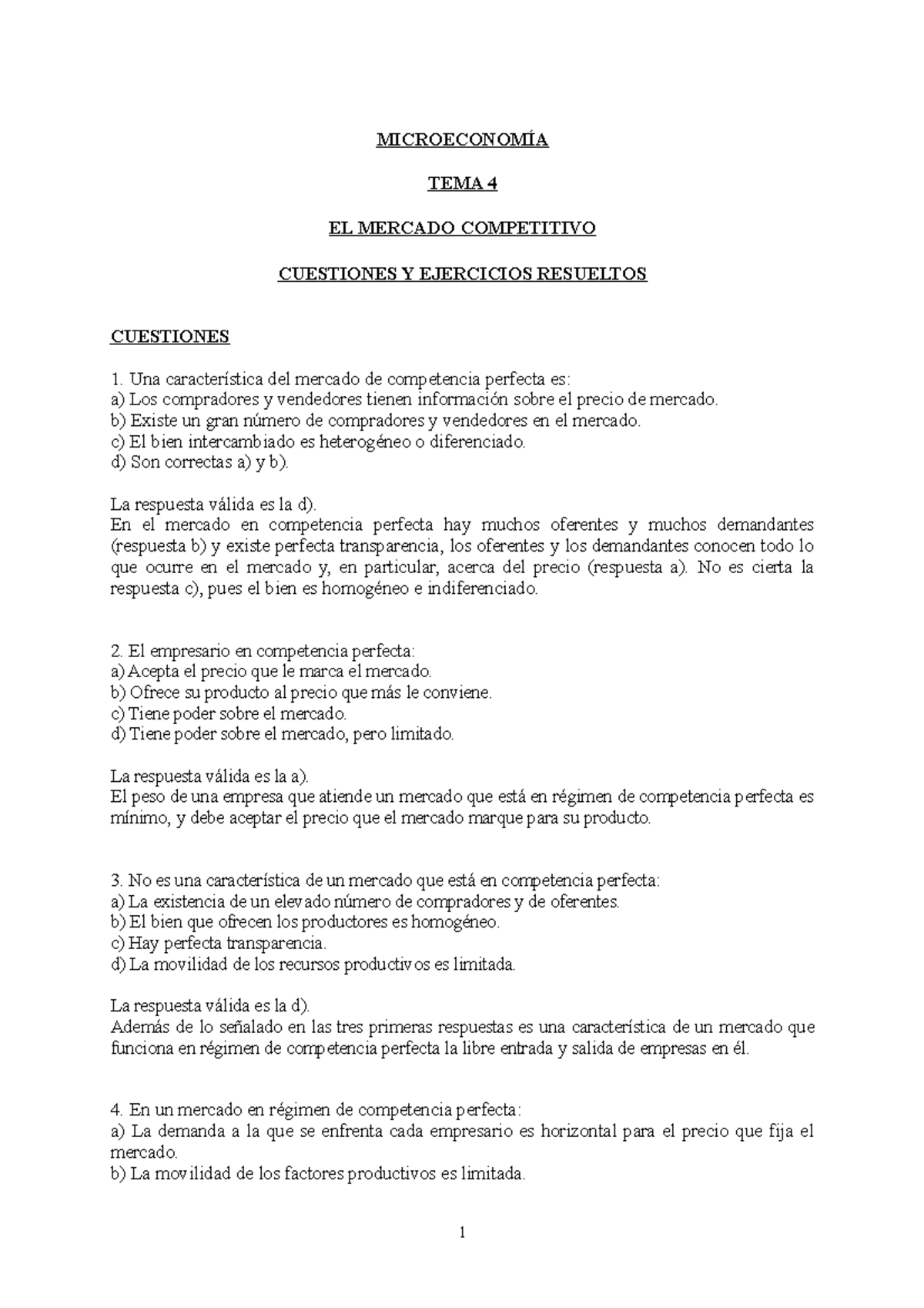Tema 4-Cuestiones y ejercicios resueltos - MICROECONOMÍA TEMA 4 EL MERCADO COMPETITIVO ...