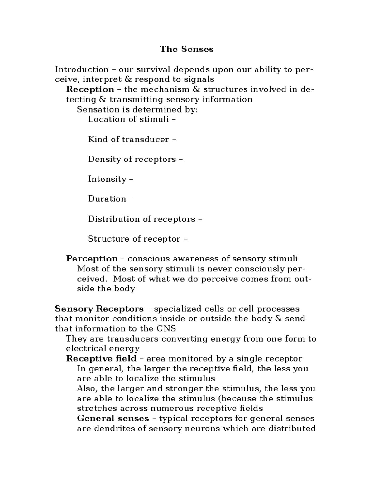The Senses - Notes - The Senses Introduction our survival depends upon ...