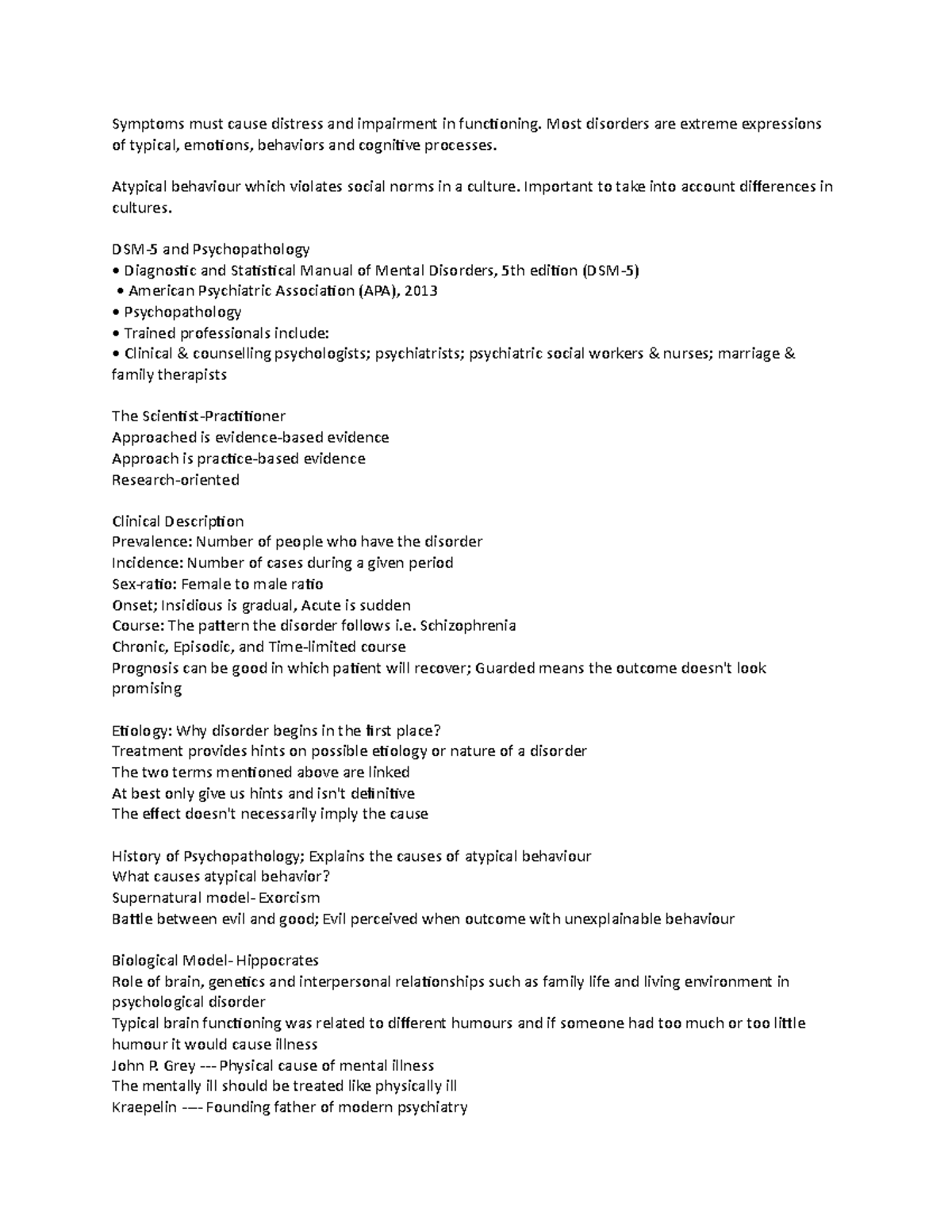 Intro to abnormal mind Lec 1 notes - Symptoms must cause distress and ...