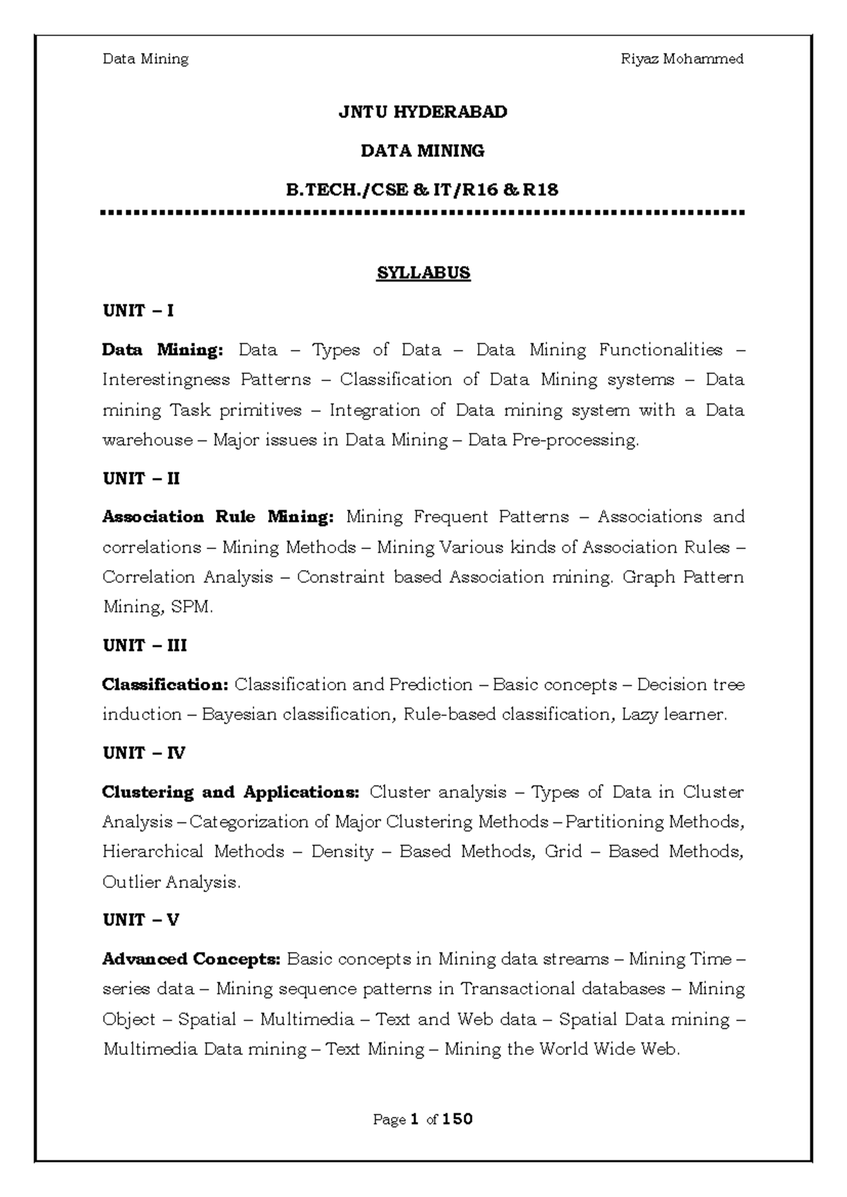 Data Mining - JNTU HYDERABAD DATA MINING B./CSE & IT/R16 & R SYLLABUS UNIT – I Data Mining ...