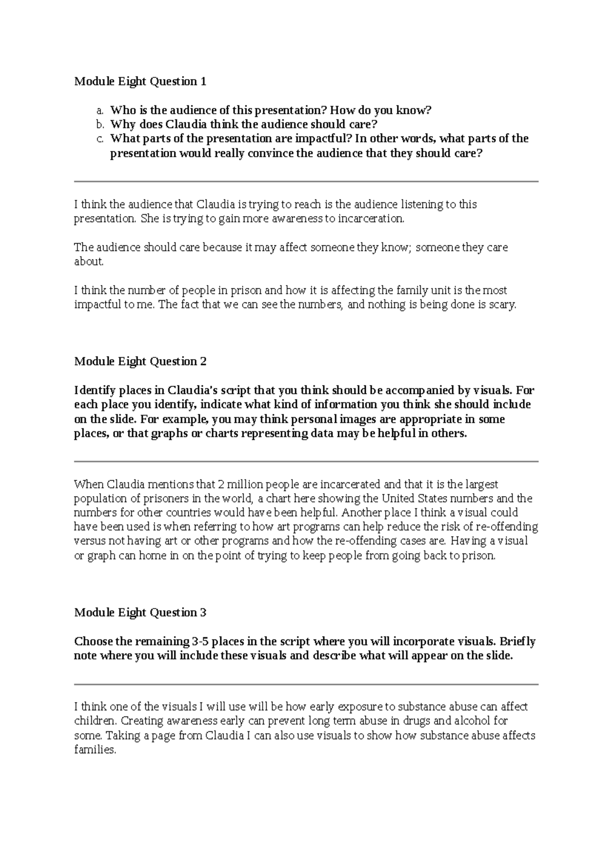 Module 8 - course work - Module Eight Question 1 a. Who is the audience ...