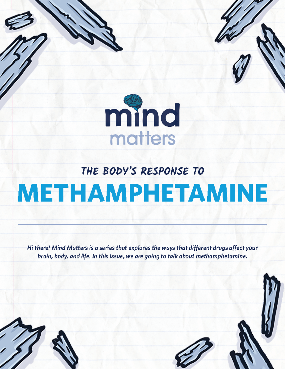 Nida mind matters methamphetamine - METHAMPHETAMINE THE BODY’S RESPONSE ...