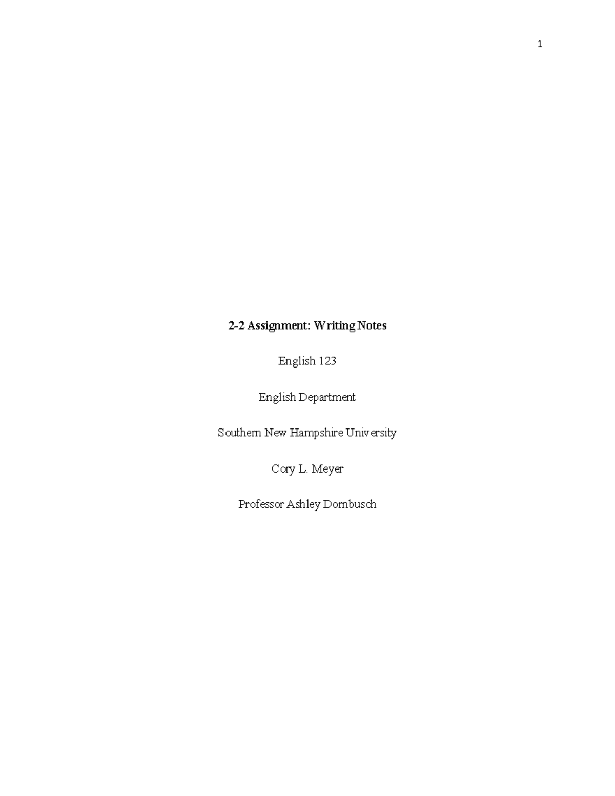 English 123 2-2 Assignment - 2-2 Assignment: Writing Notes English 123 ...