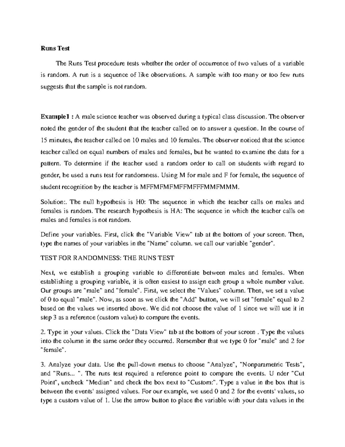 Nonparametric for bstat 523 - Runs Test The Runs Test procedure tests ...