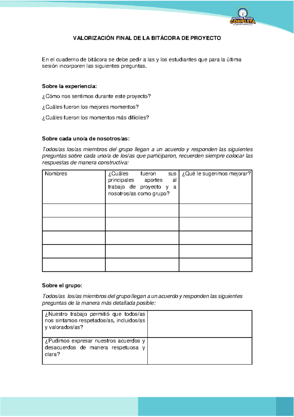 Bitácora DEL Proyecto - VALORIZACIÓN FINAL DE LA BITÁCORA DE PROYECTO En el cuaderno de bitácora ...