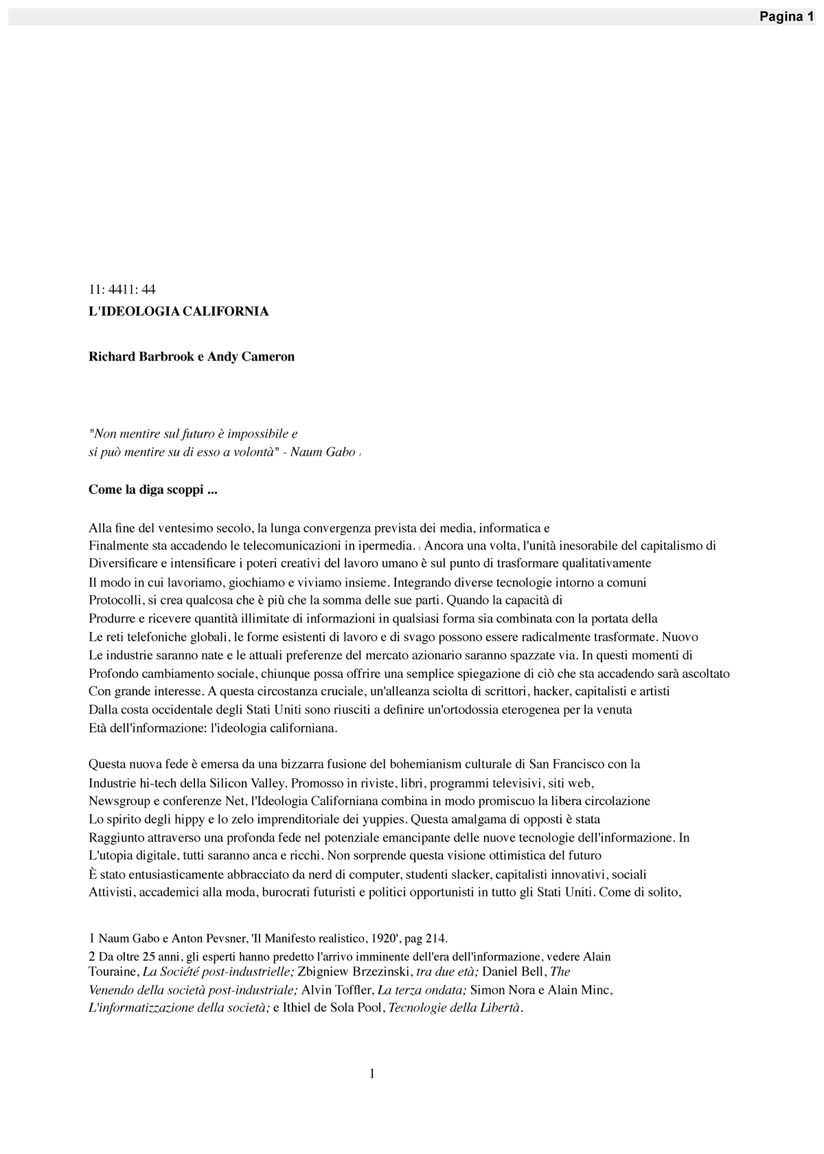 L' ideologia californiana - Pagina 1 11: 4411: 44 1 L'IDEOLOGIA ...