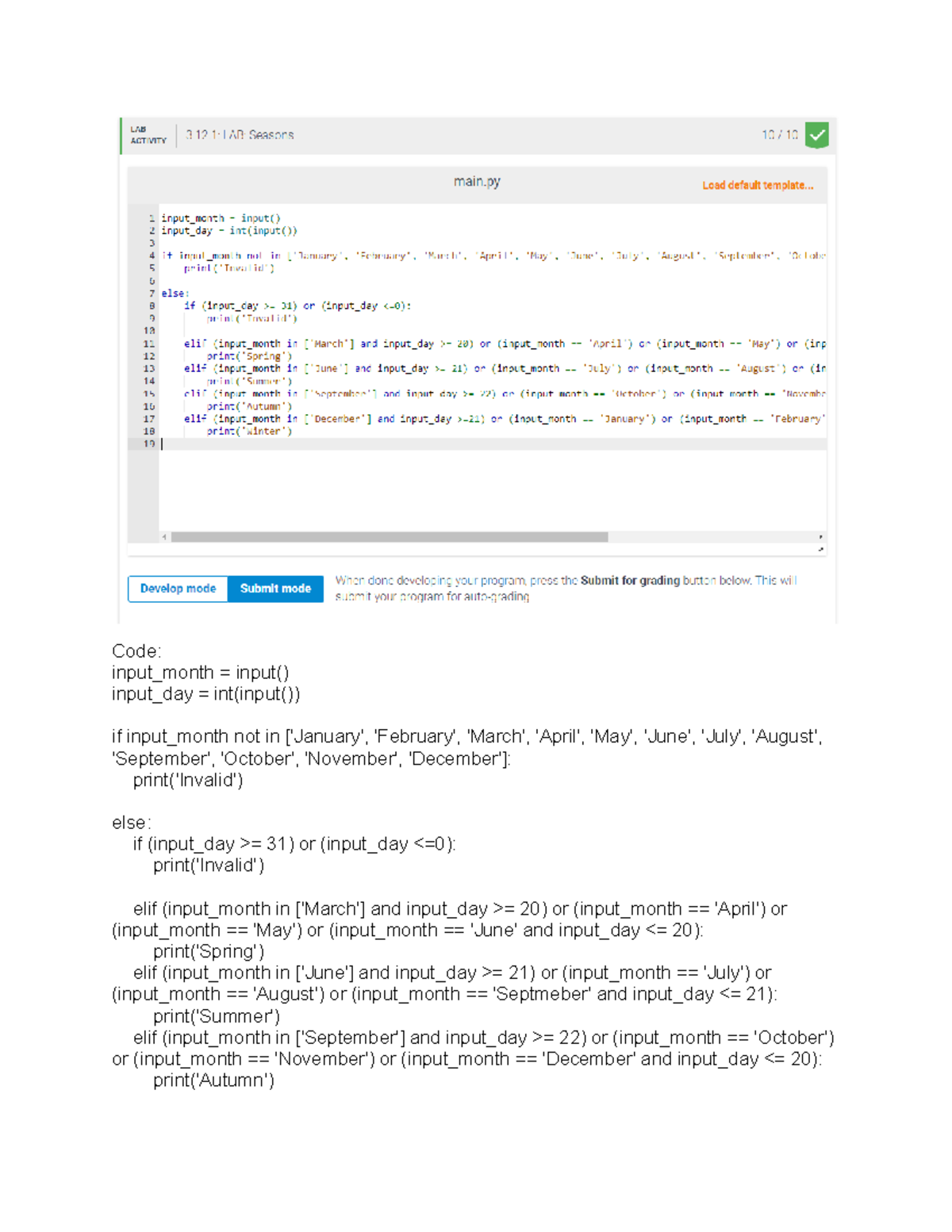 Module 3 Lab - 3.12 Seasons Lab. Indentation Matters. Code and Screenshots - Code: input_month ...