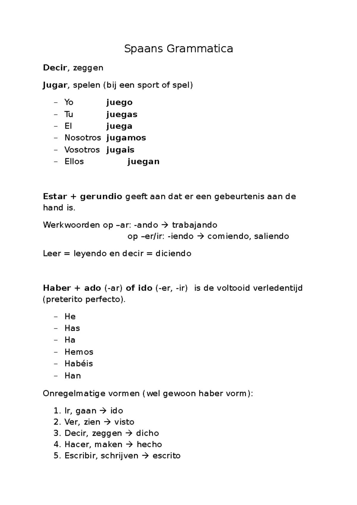 Spaans Grammatica H11 H1 H2 - Spaans Grammatica Decir, zeggen Jugar ...