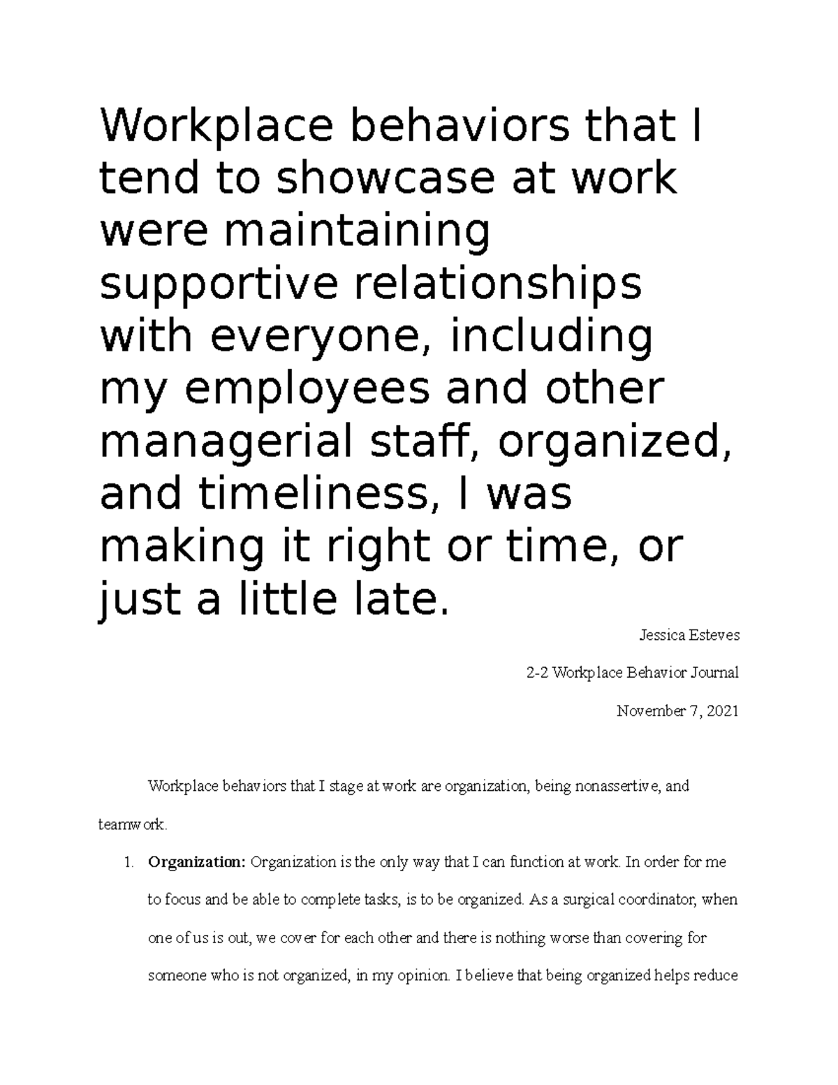 Journal- Workplace Behaviors - Workplace behaviors that I tend to ...