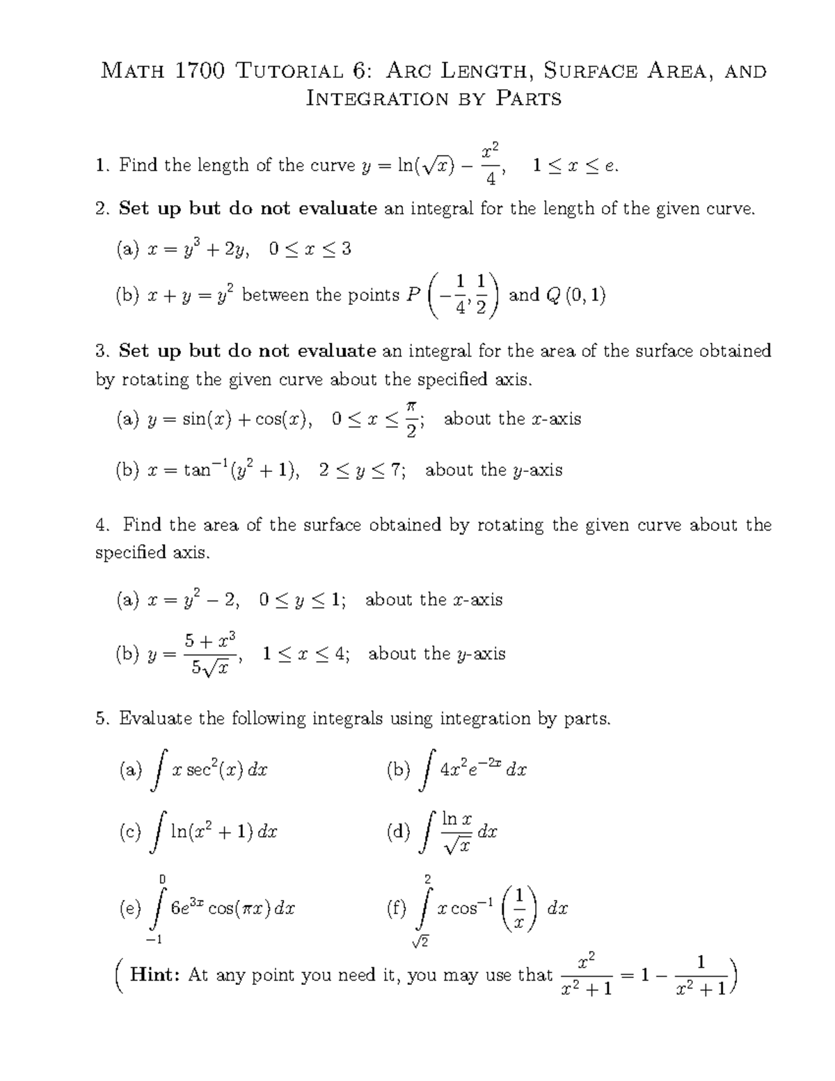 1700tutorial-6 - tutorial 6 - Math 1700 Tutorial 6: Arc Length, Surface Area, and Integration by ...