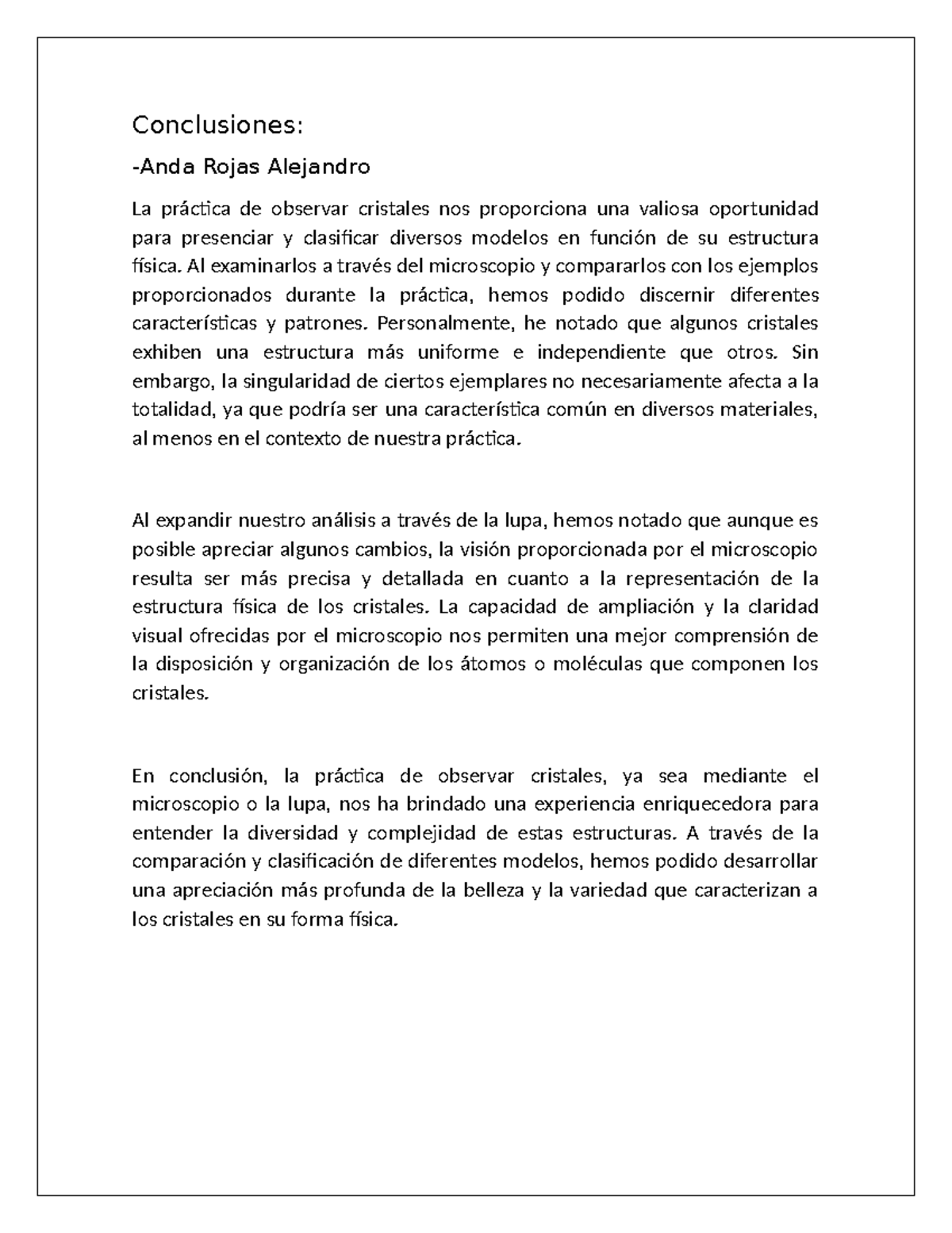 Conclusiones - Conclusiones: -Anda Rojas Alejandro La práctica de ...