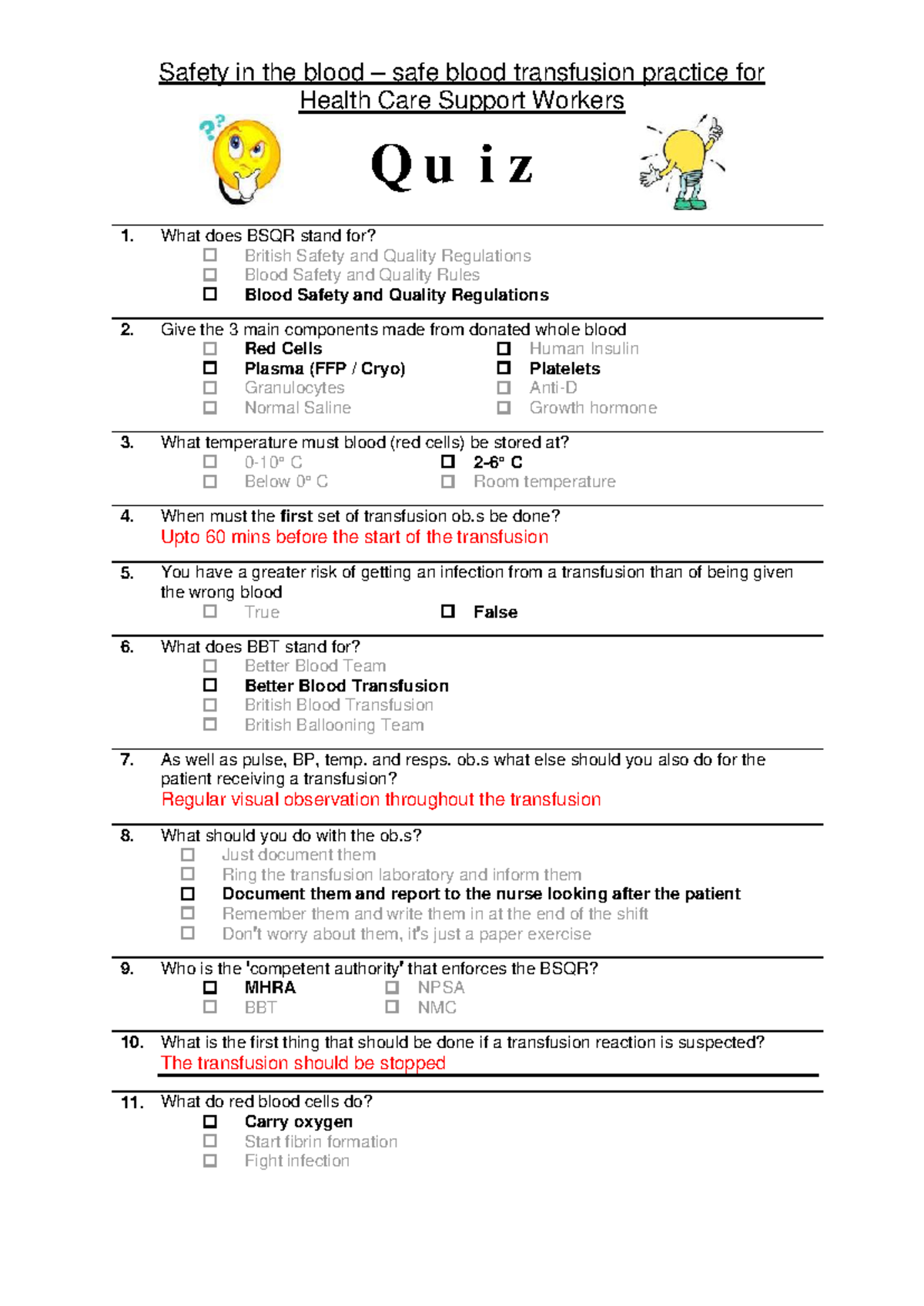 blood transfusion - and resps. ob what else should you also do for the ...