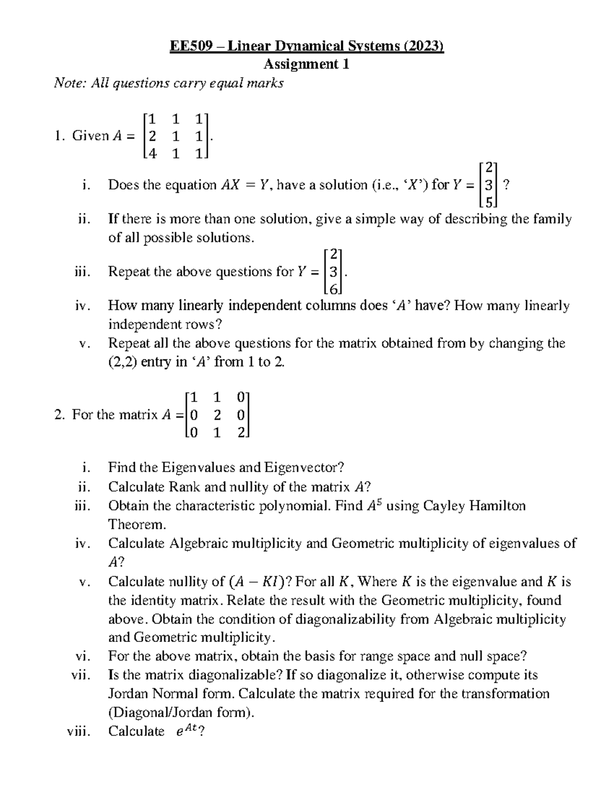 Assign 1 merged-LDS - EE509 – Linear Dynamical Systems (2023) Assignment 1 Note: All questions ...